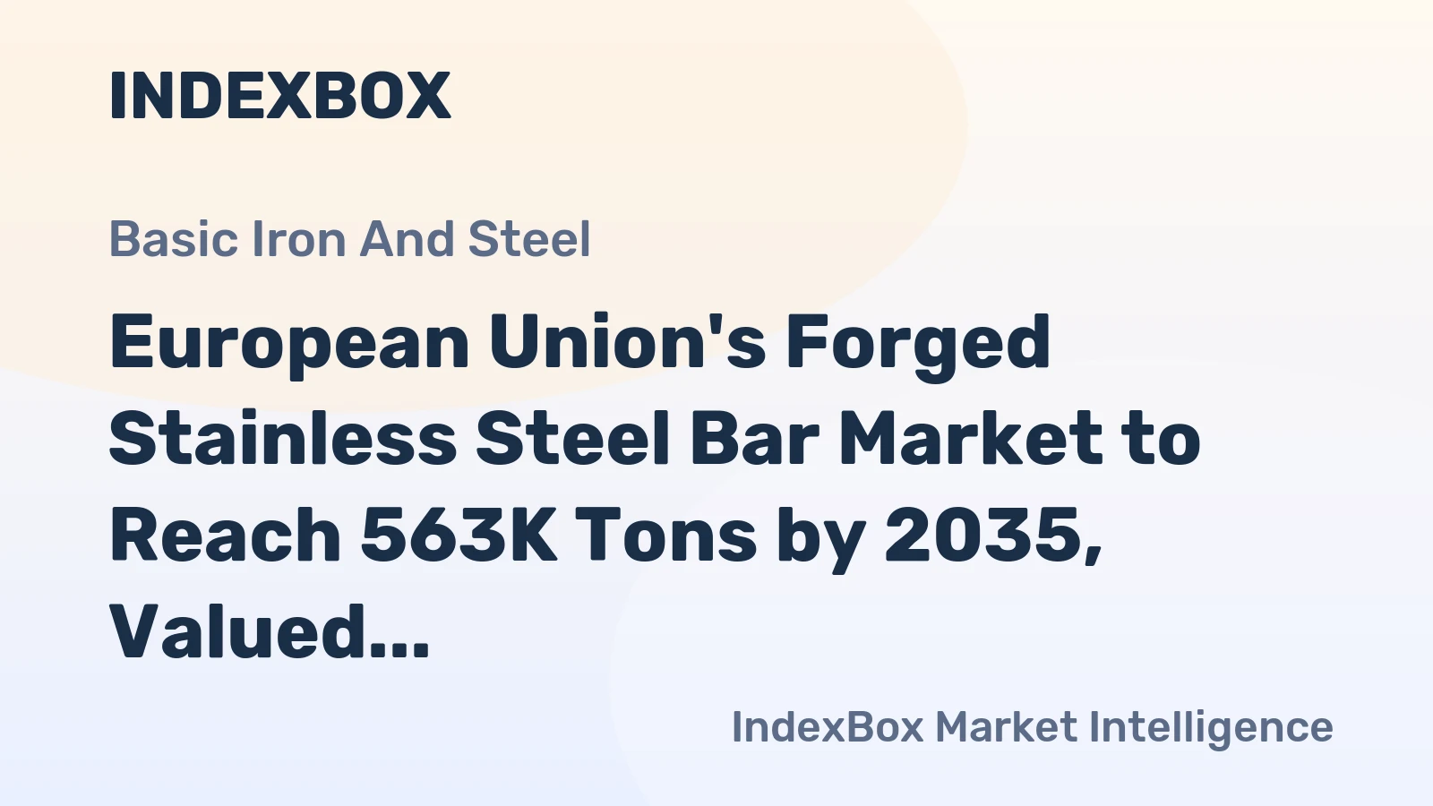 European Union's Forged Stainless Steel Bar Market to Reach 563K Tons by 2035, Valued at $4.1B