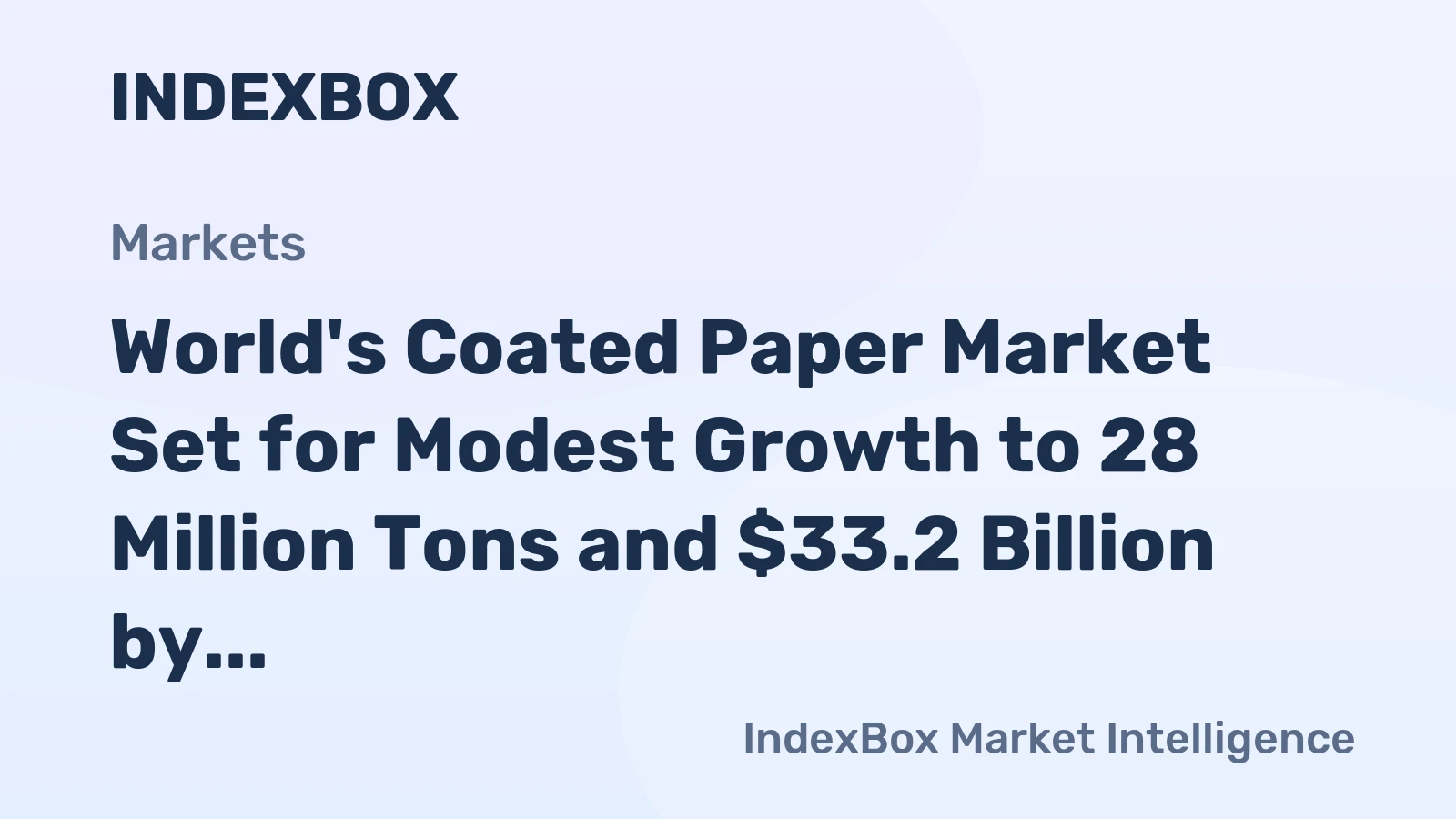 World's Coated Paper Market Set for Modest Growth to 28 Million Tons and $33.2 Billion by 2035