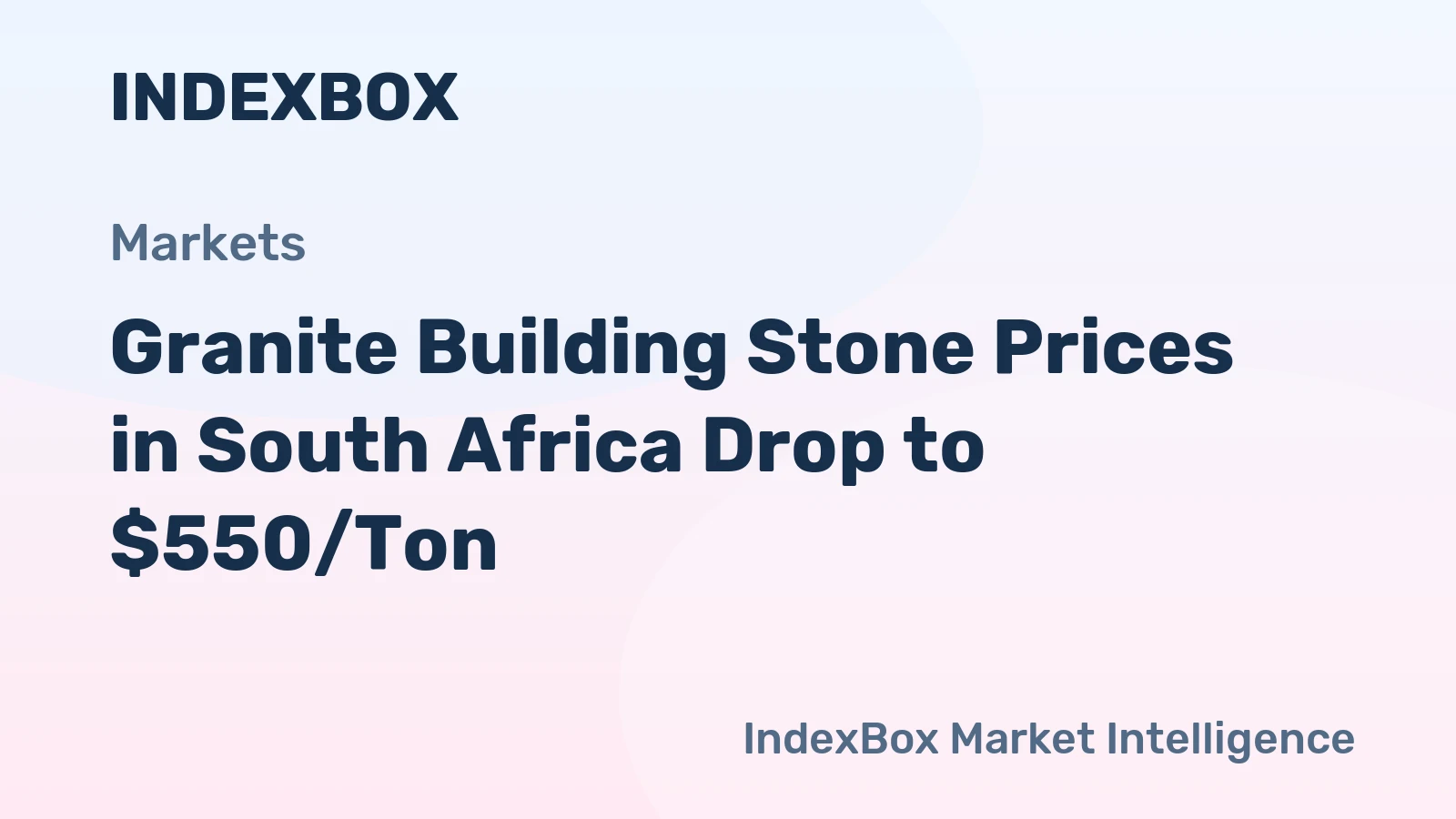 Granite Building Stone Prices in South Africa Drop to $550/Ton