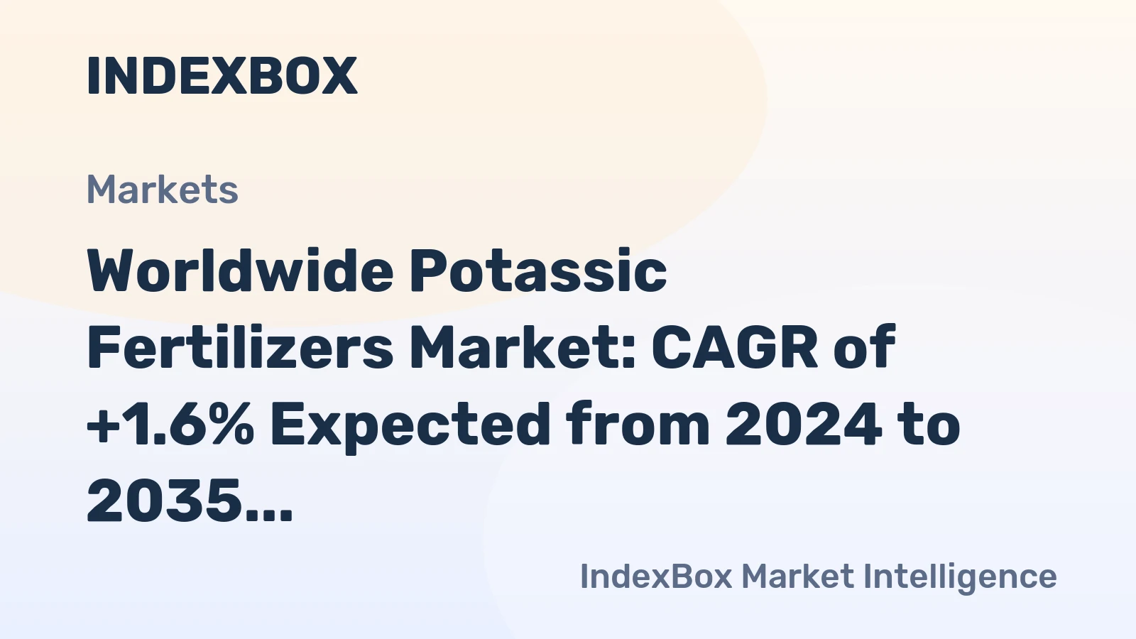 Worldwide Potassic Fertilizers Market: CAGR of +1.6% Expected from 2024 to 2035