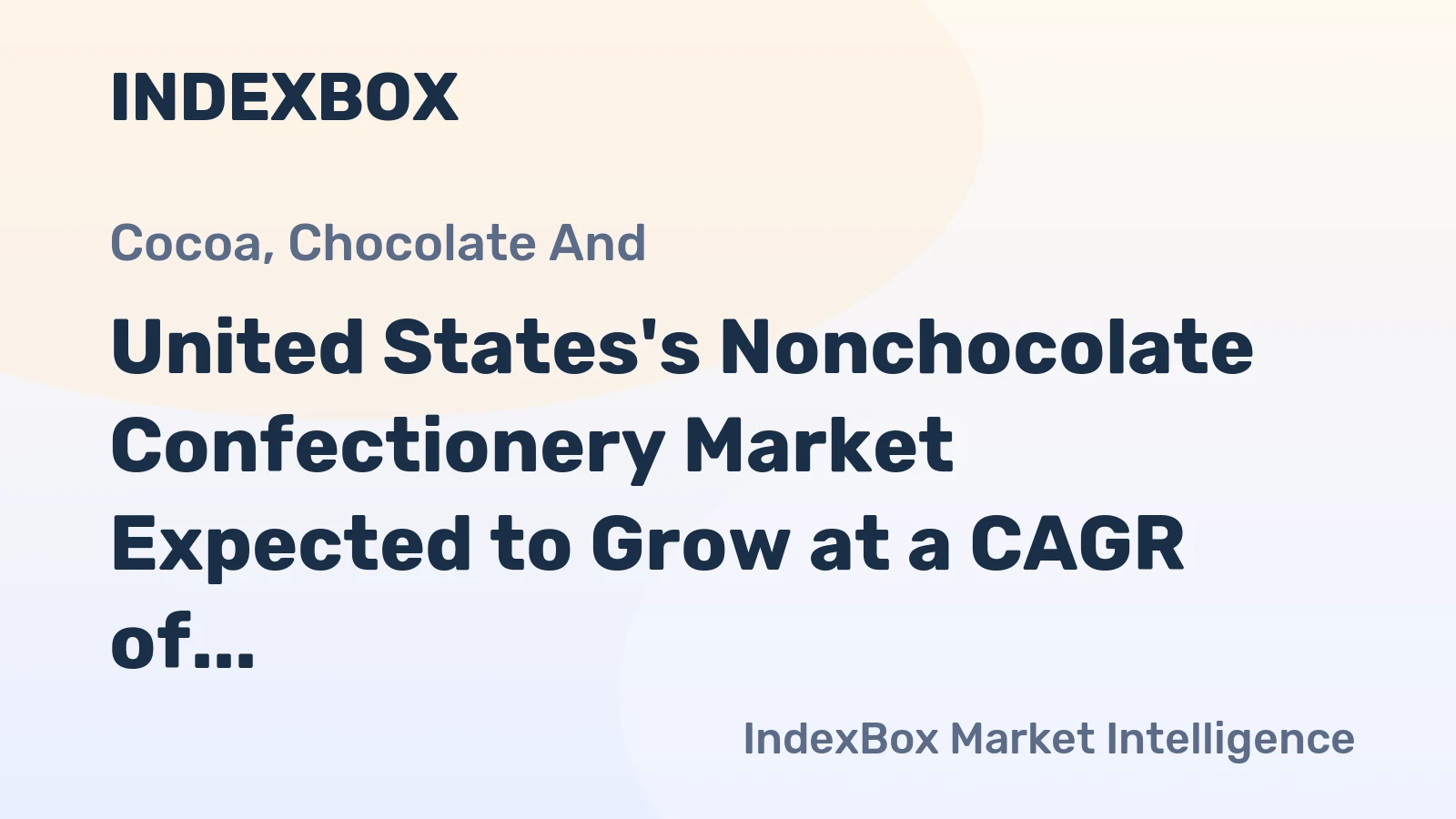 United States's Nonchocolate Confectionery Market Expected to Grow at a CAGR of 0.3% Over Next Decade