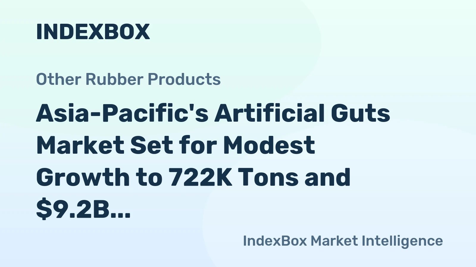 Asia-Pacific's Artificial Guts Market Set for Modest Growth to 722K Tons and $9.2B in Value