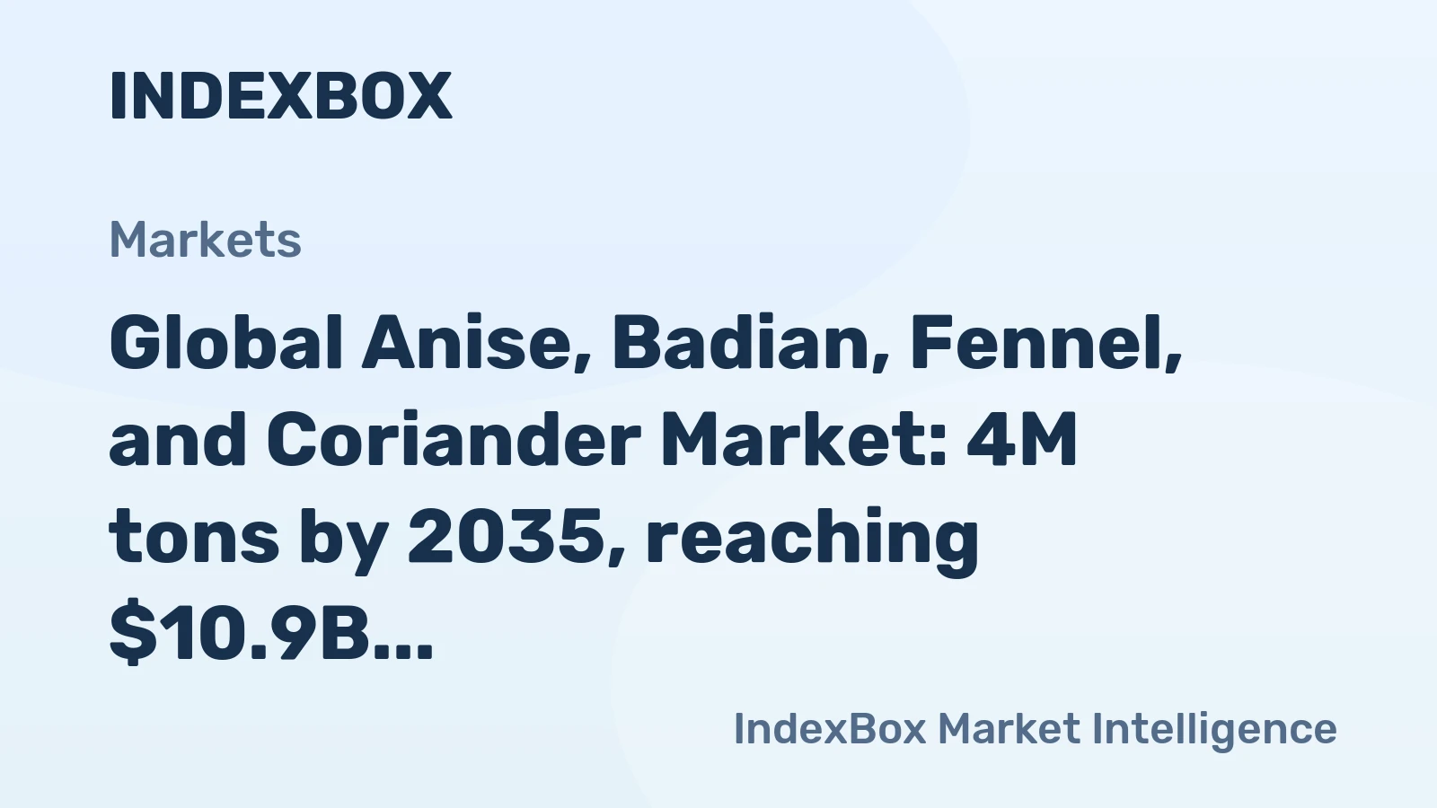 Global Anise, Badian, Fennel, and Coriander Market: 4M tons by 2035, reaching $10.9B in value