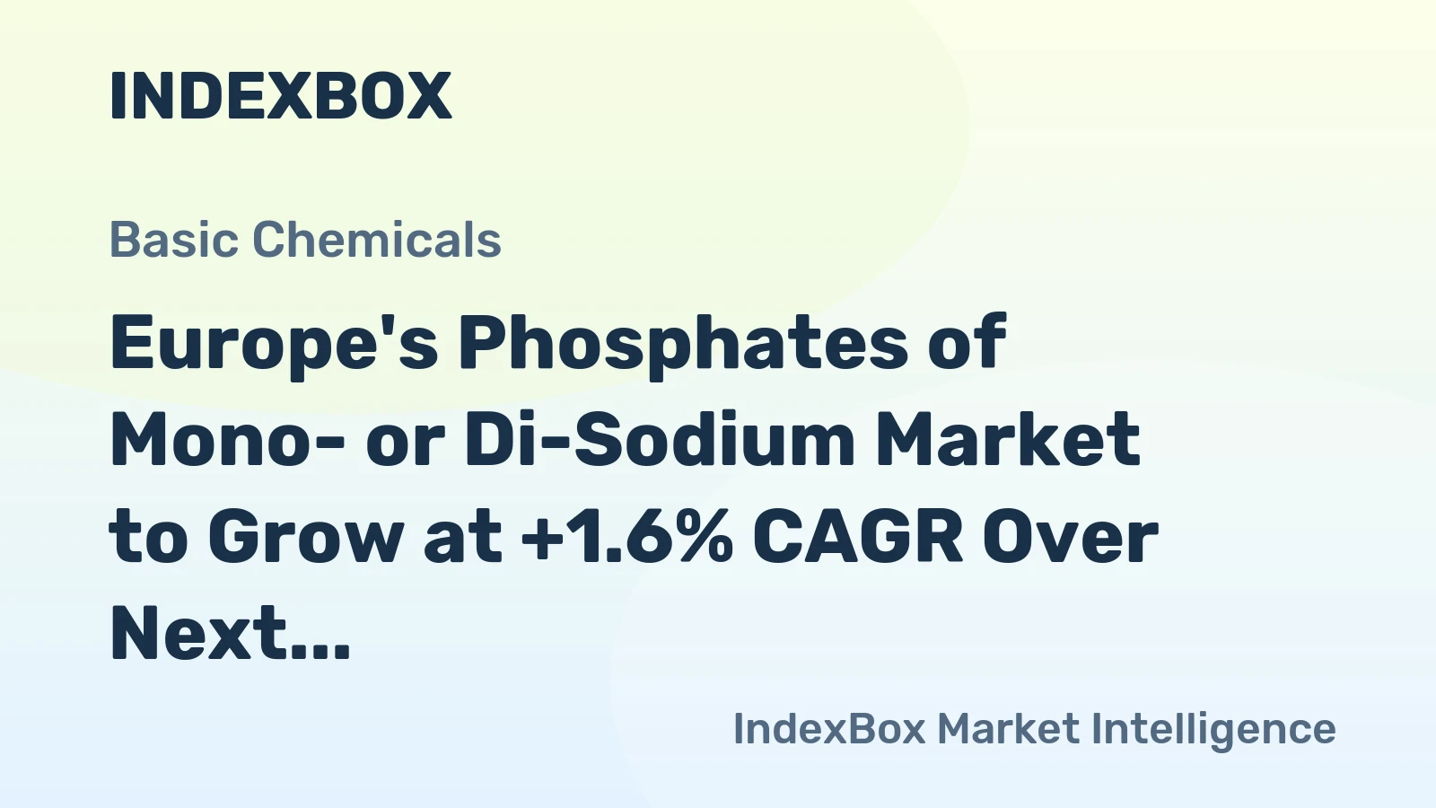 Europe's Phosphates of Mono- or Di-Sodium Market to Grow at +1.6% CAGR Over Next Decade