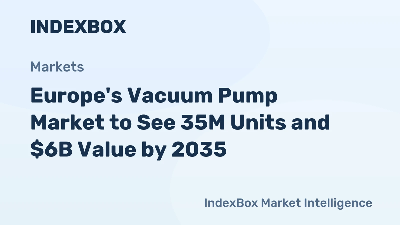 Europe's Vacuum Pump Market to See 35M Units and $6B Value by 2035
