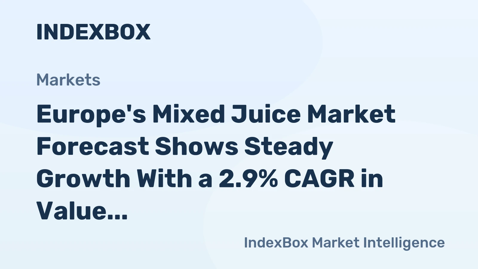 Europe's Mixed Juice Market Forecast Shows Steady Growth With a 2.9% CAGR in Value