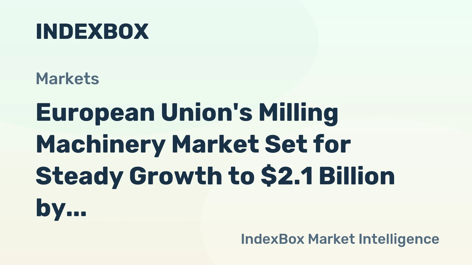 European Union's Milling Machinery Market Set for Steady Growth to $2.1 Billion by 2035
