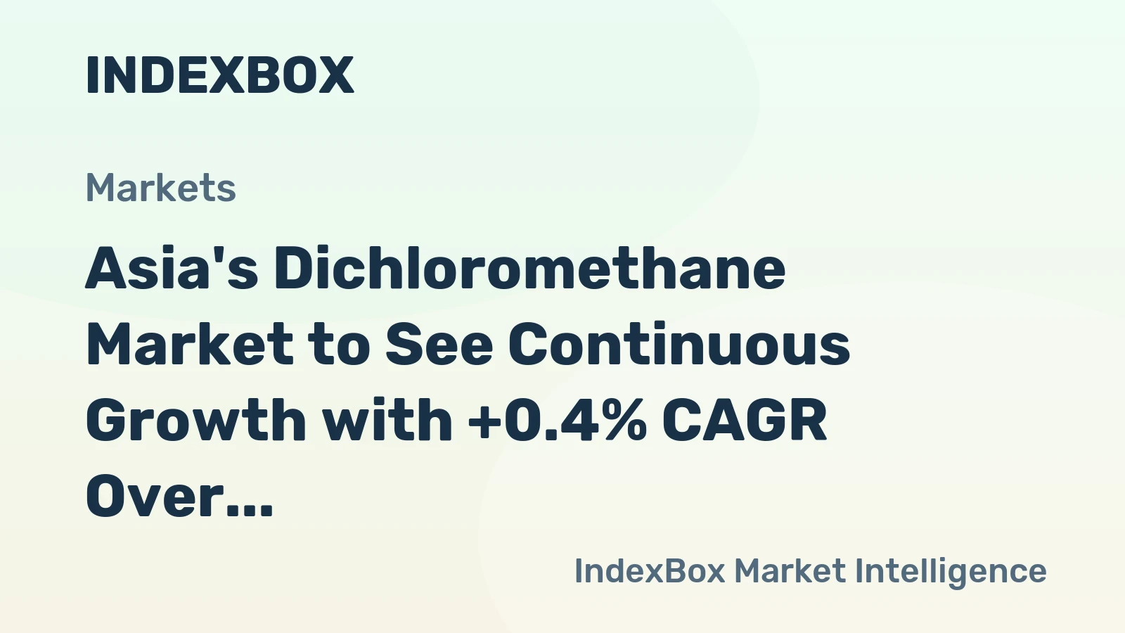 Asia's Dichloromethane Market to See Continuous Growth with +0.4% CAGR Over Next Decade