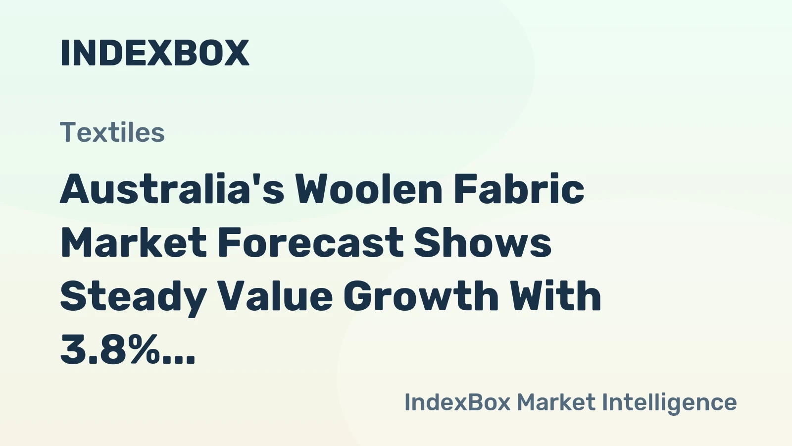 Australia's Woolen Fabric Market Forecast Shows Steady Value Growth With 3.8% CAGR Through 2035