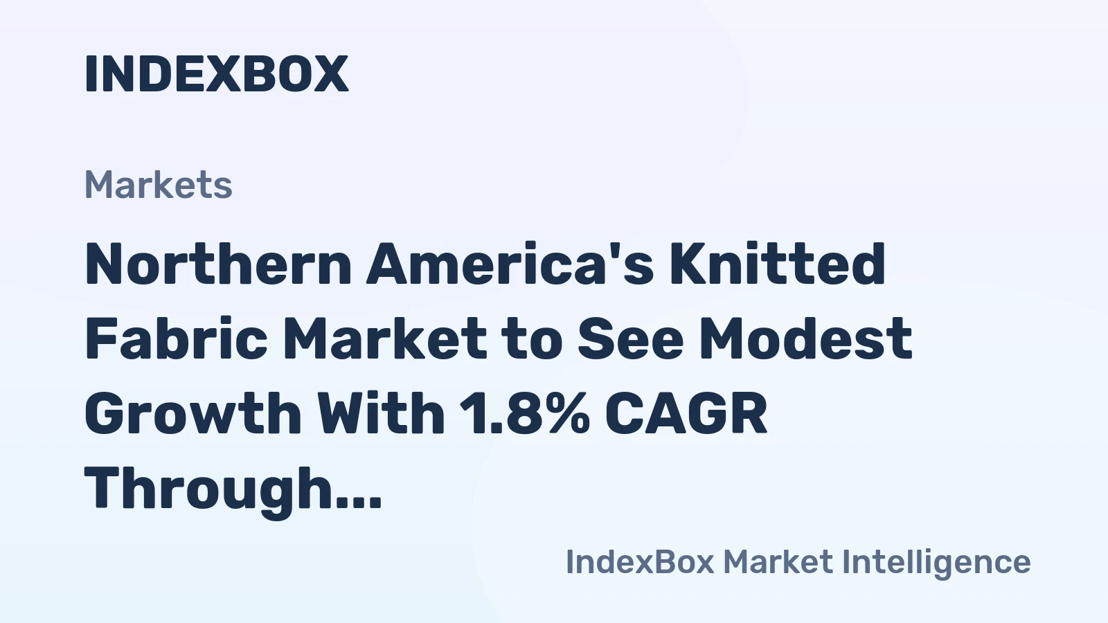 Northern America's Knitted Fabric Market to See Modest Growth With 1.8% CAGR Through 2035