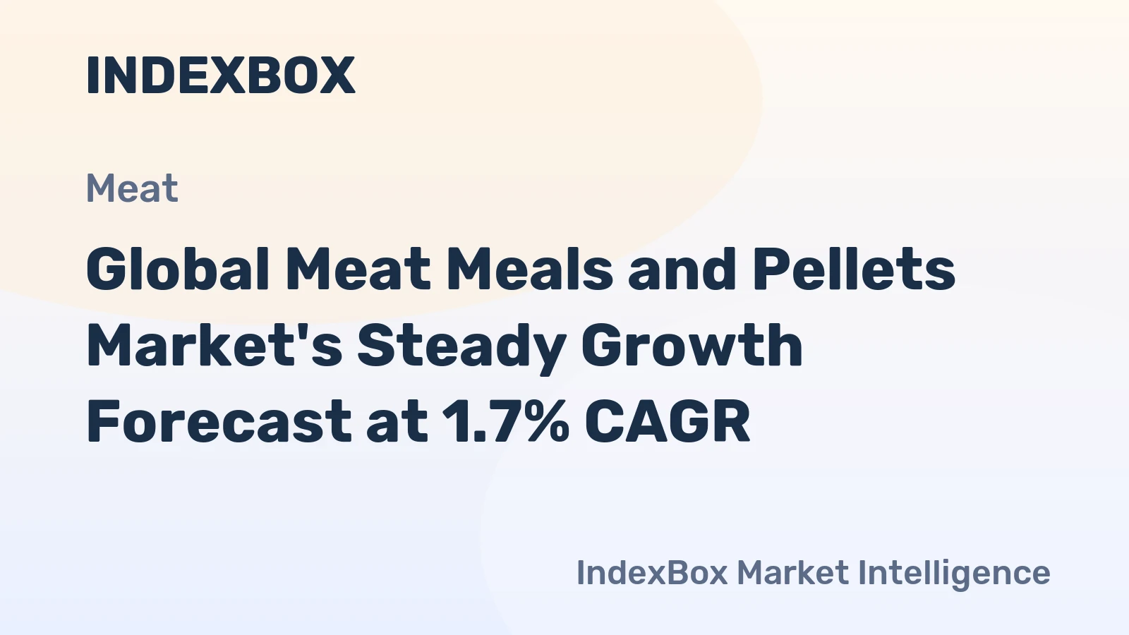 Global Meat Meals and Pellets Market's Steady Growth Forecast at 1.7% CAGR