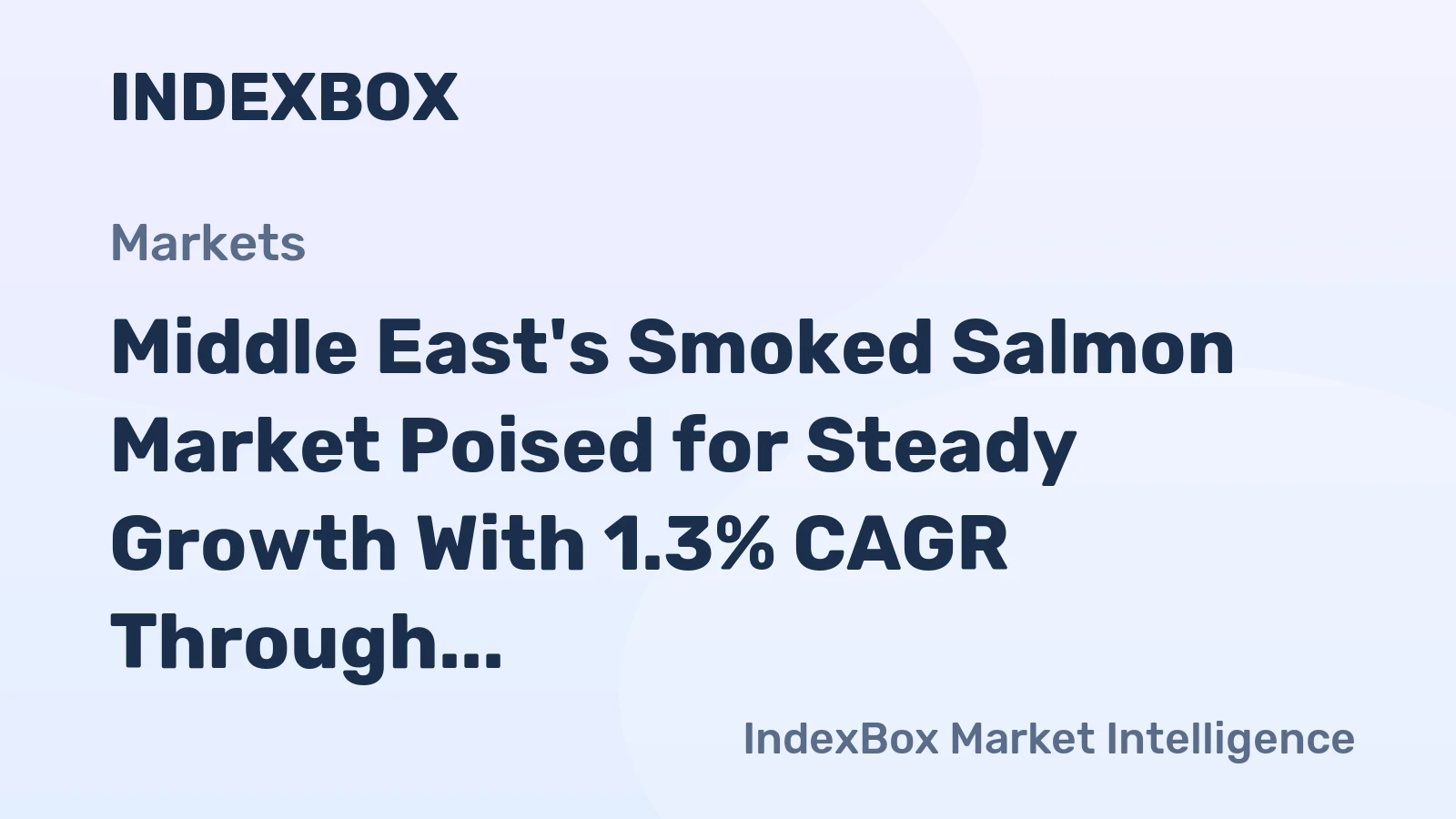 Middle East's Smoked Salmon Market Poised for Steady Growth With 1.3% CAGR Through 2035