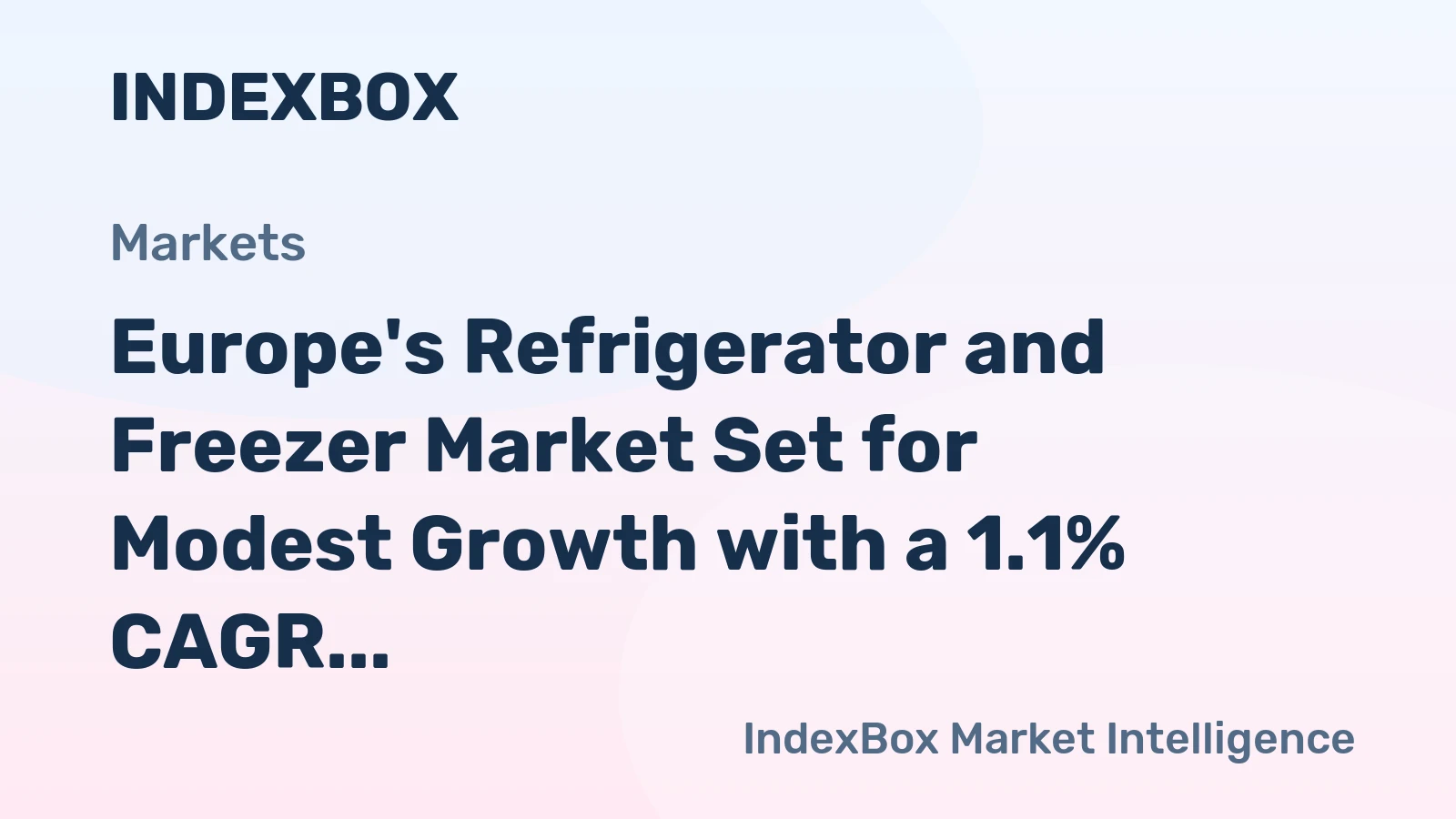 Europe's Refrigerator and Freezer Market Set for Modest Growth with a 1.1% CAGR Through 2035