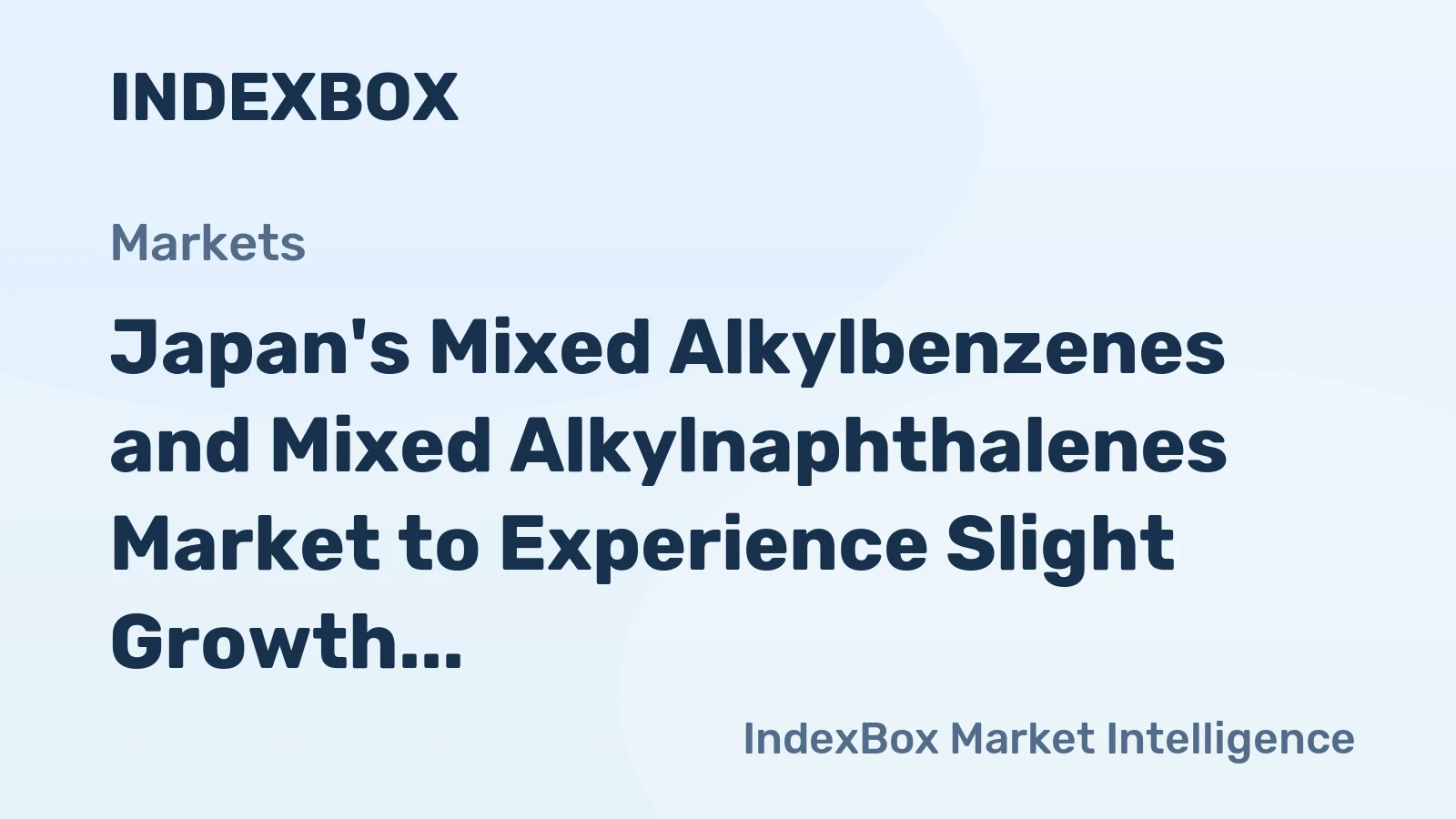 Japan's Mixed Alkylbenzenes and Mixed Alkylnaphthalenes Market to Experience Slight Growth with CAGR of +0.9% from 2024 to 2035
