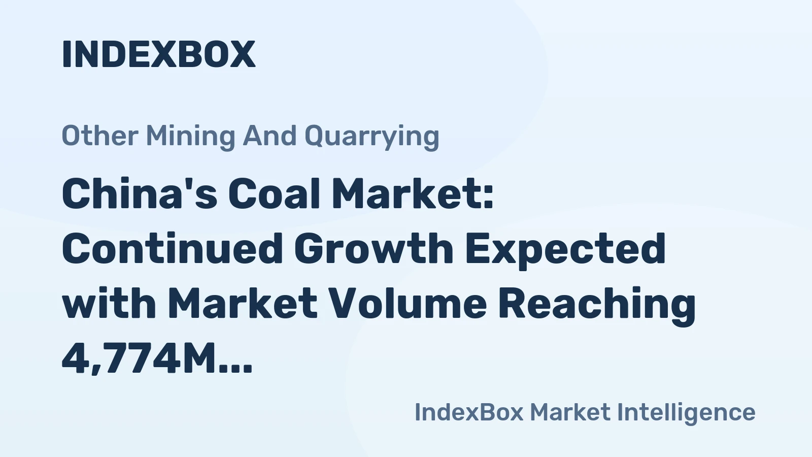 China's Coal Market: Continued Growth Expected with Market Volume Reaching 4,774M Tons and Value of $798.5B by 2035