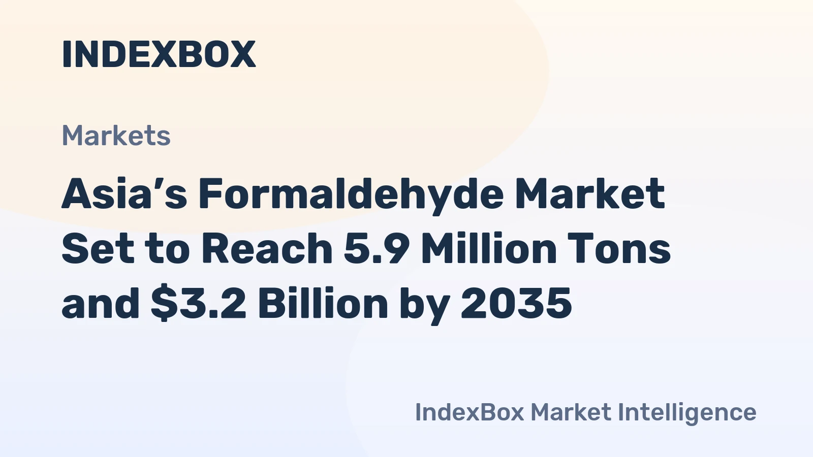 Asia’s Formaldehyde Market Set to Reach 5.9 Million Tons and $3.2 Billion by 2035