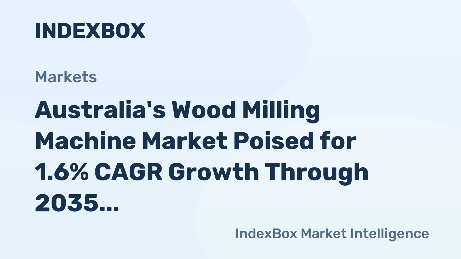 Australia's Wood Milling Machine Market Poised for 1.6% CAGR Growth Through 2035