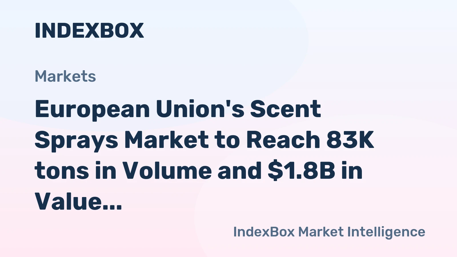 European Union's Scent Sprays Market to Reach 83K tons in Volume and $1.8B in Value by 2035
