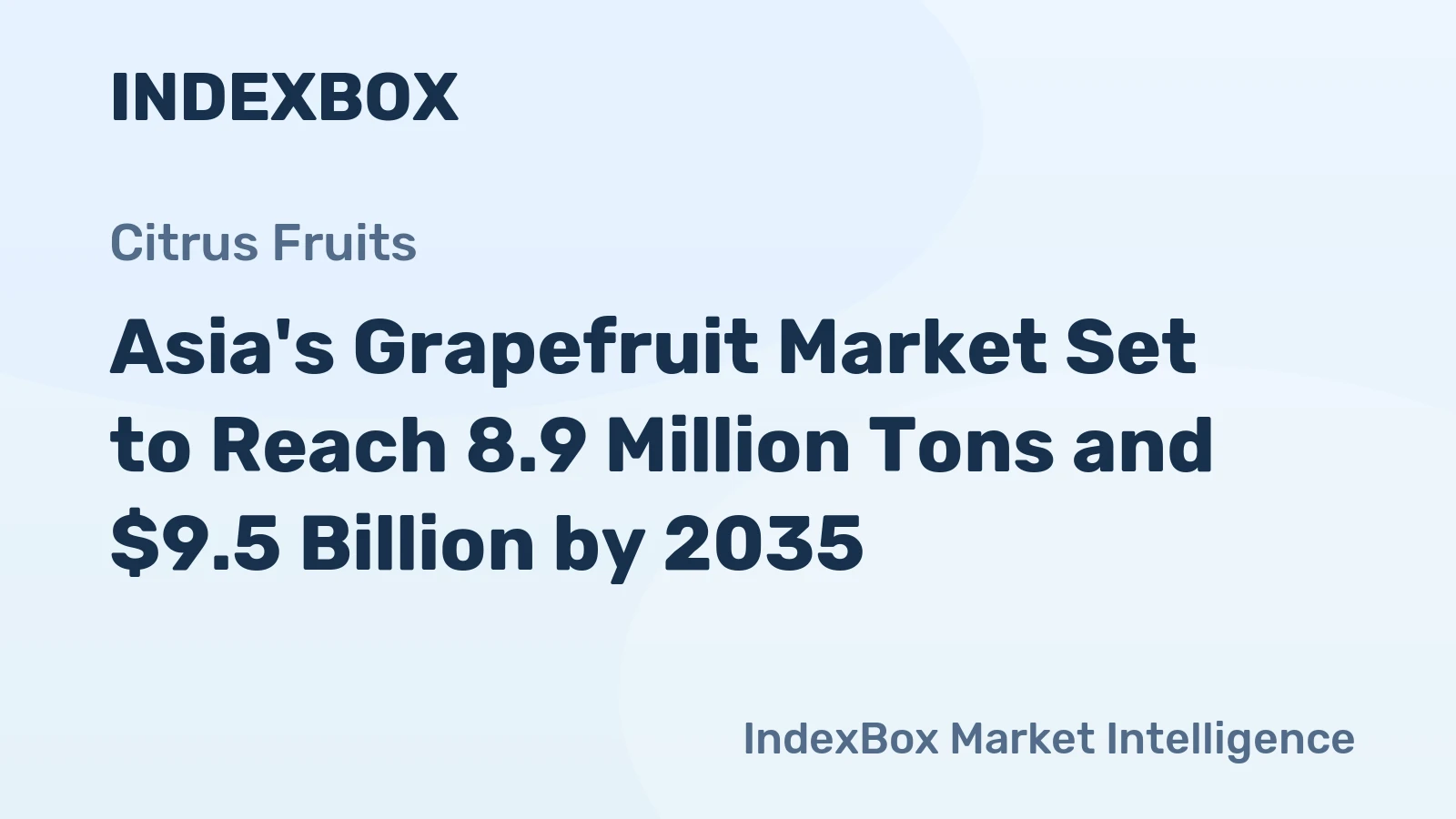 Asia's Grapefruit Market Set to Reach 8.9 Million Tons and $9.5 Billion by 2035