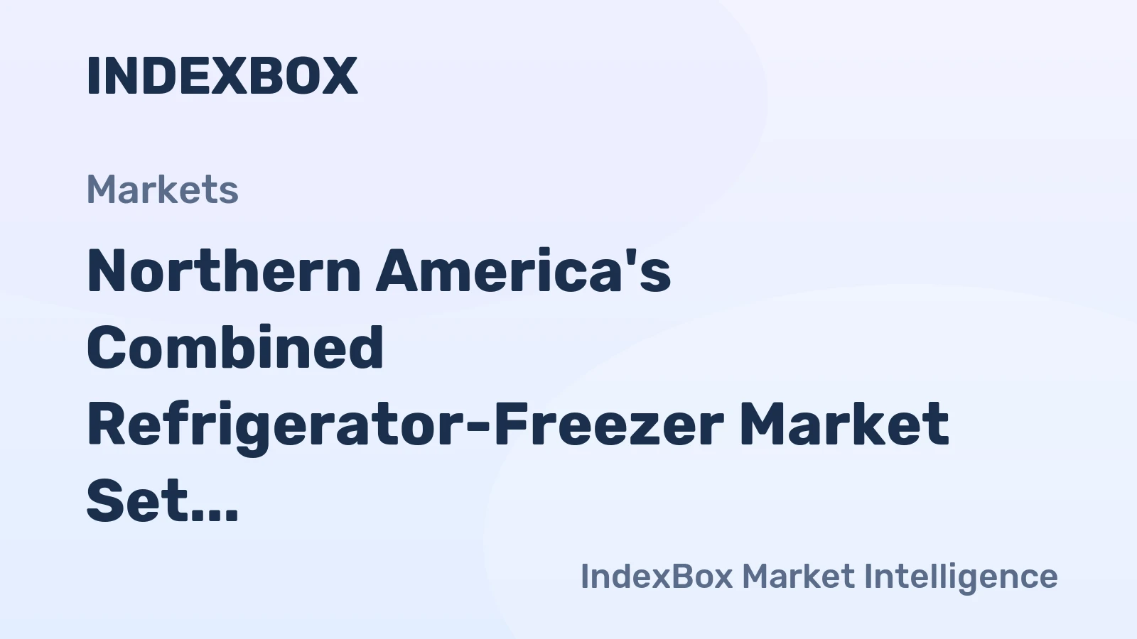Northern America's Combined Refrigerator-Freezer Market Set for Modest Growth with +1.0% CAGR Through 2035