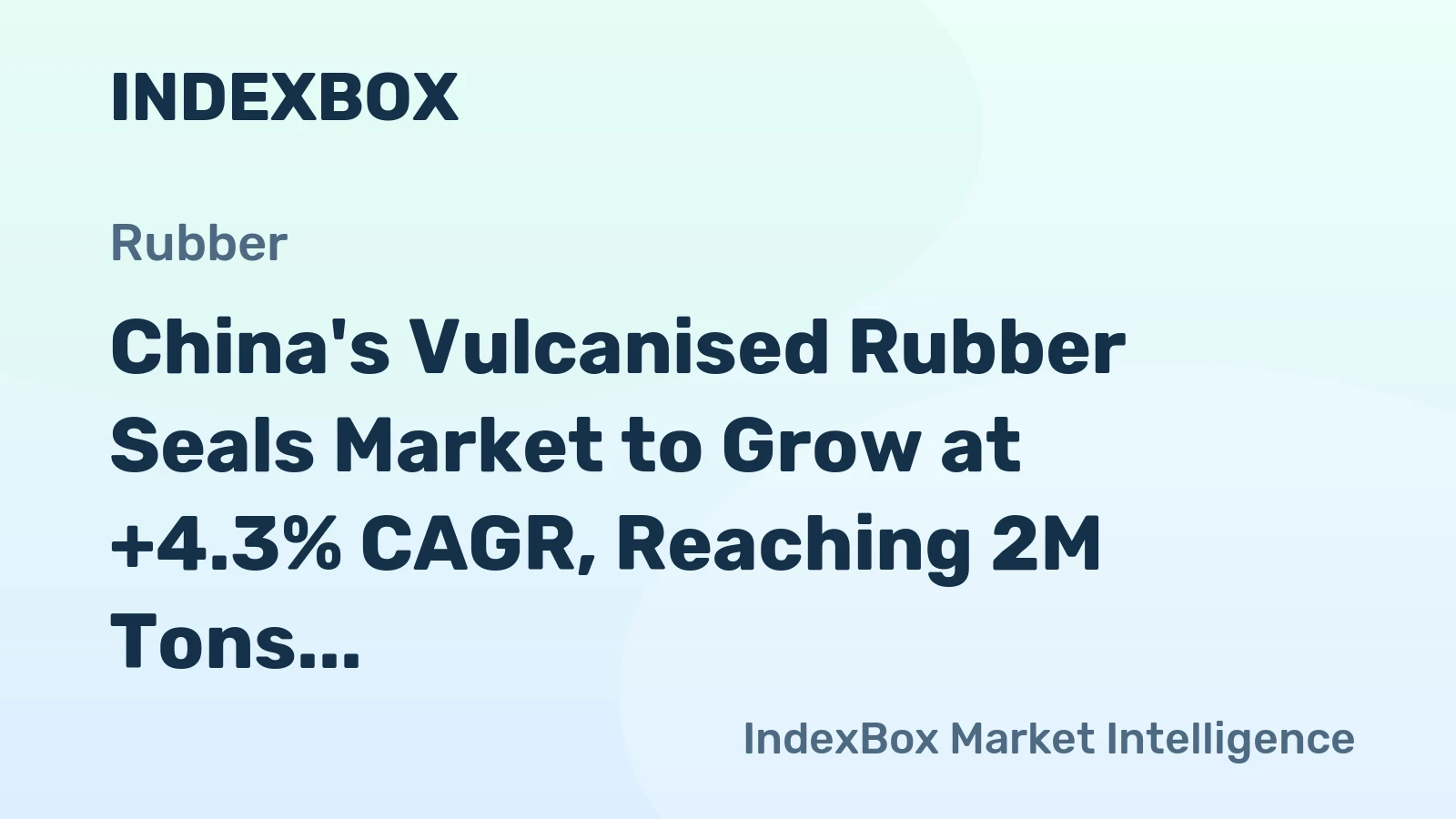 China's Vulcanised Rubber Seals Market to Grow at +4.3% CAGR, Reaching 2M Tons by 2035