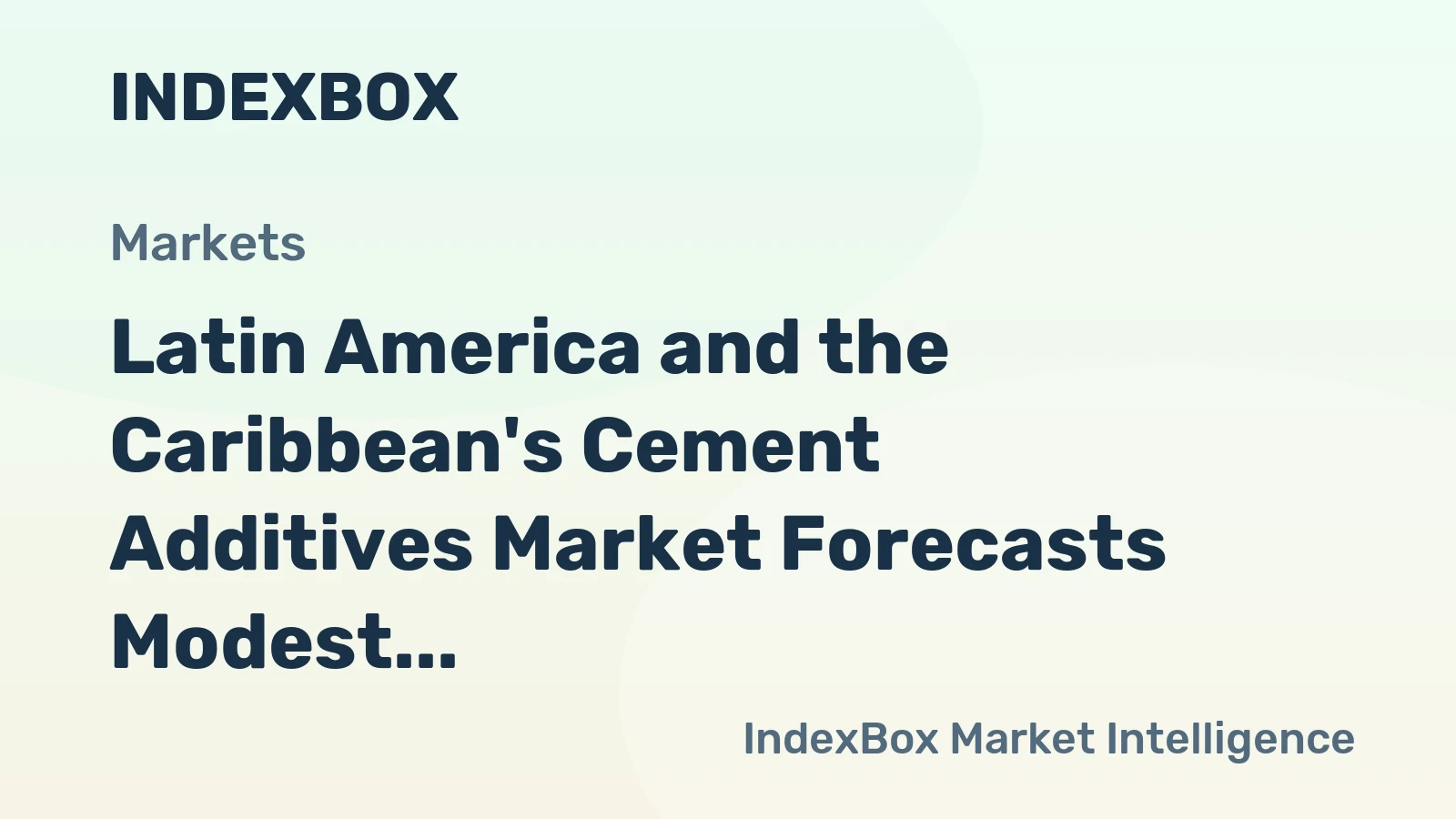 Latin America and the Caribbean's Cement Additives Market Forecasts Modest 1.2% CAGR Growth Through 2035
