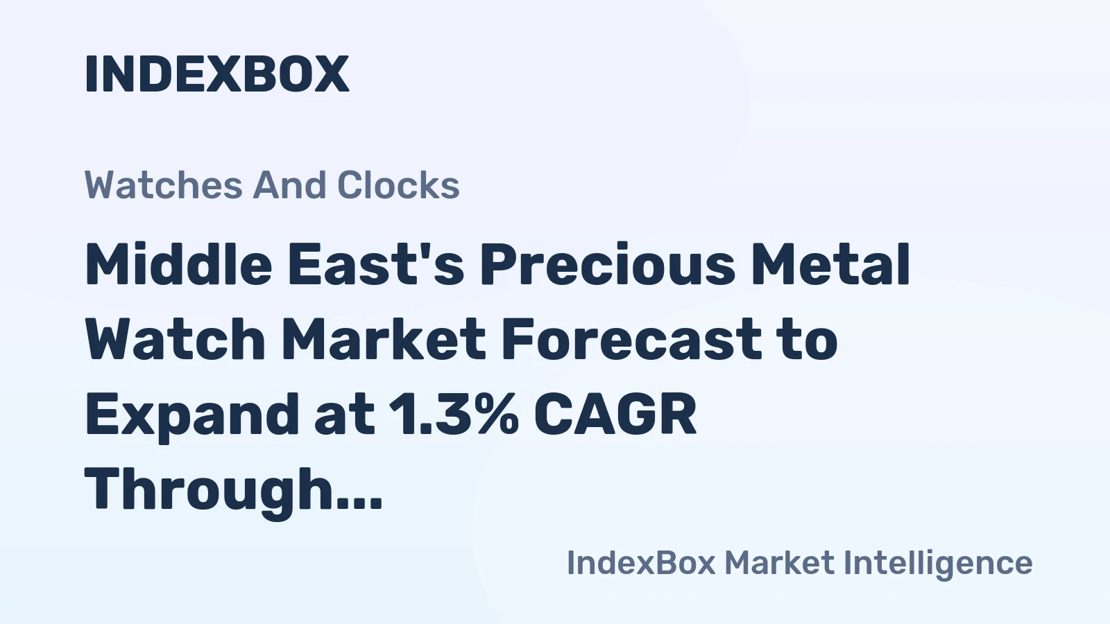 Middle East's Precious Metal Watch Market Forecast to Expand at 1.3% CAGR Through 2035