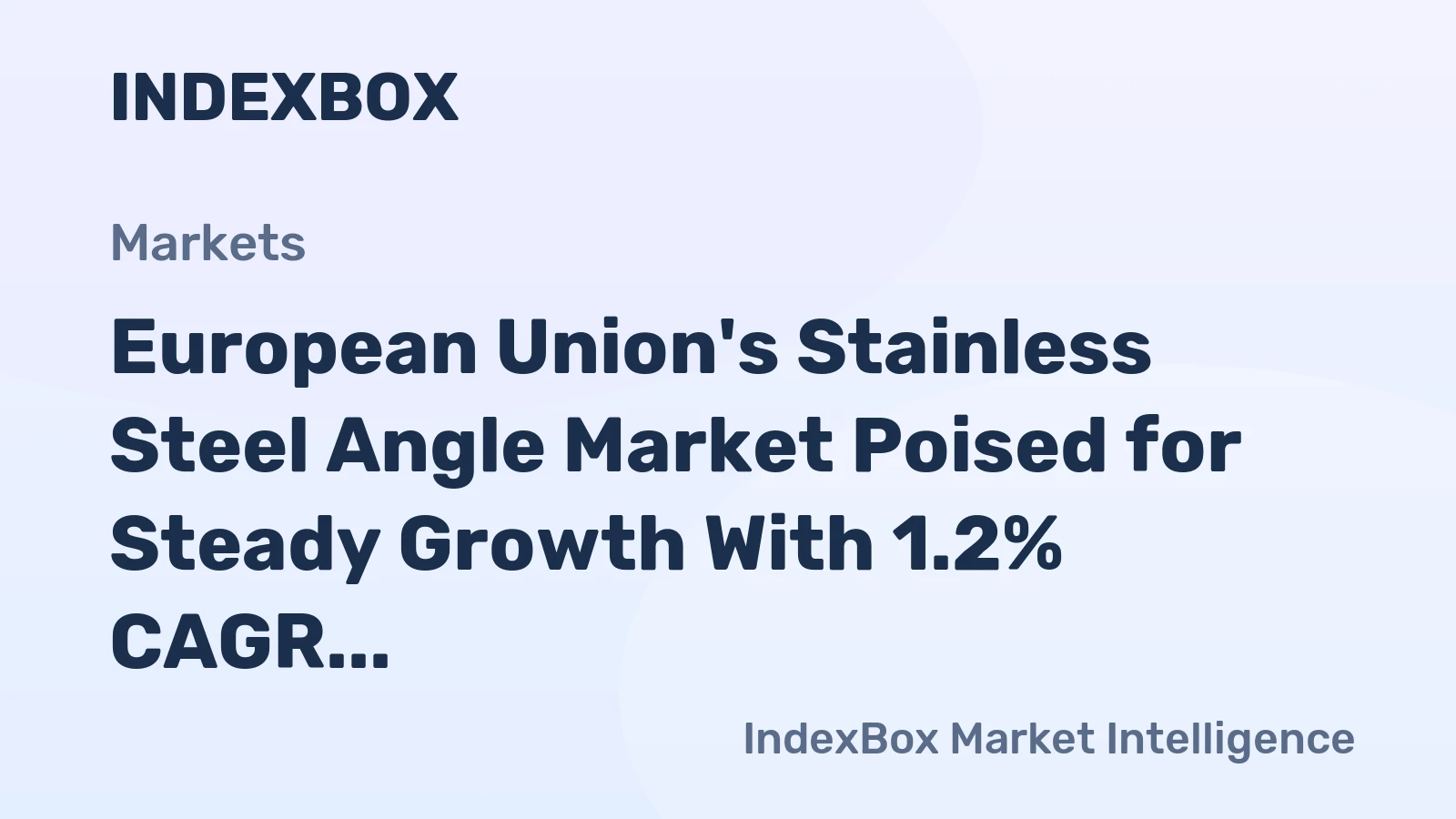 European Union's Stainless Steel Angle Market Poised for Steady Growth With 1.2% CAGR Through 2035