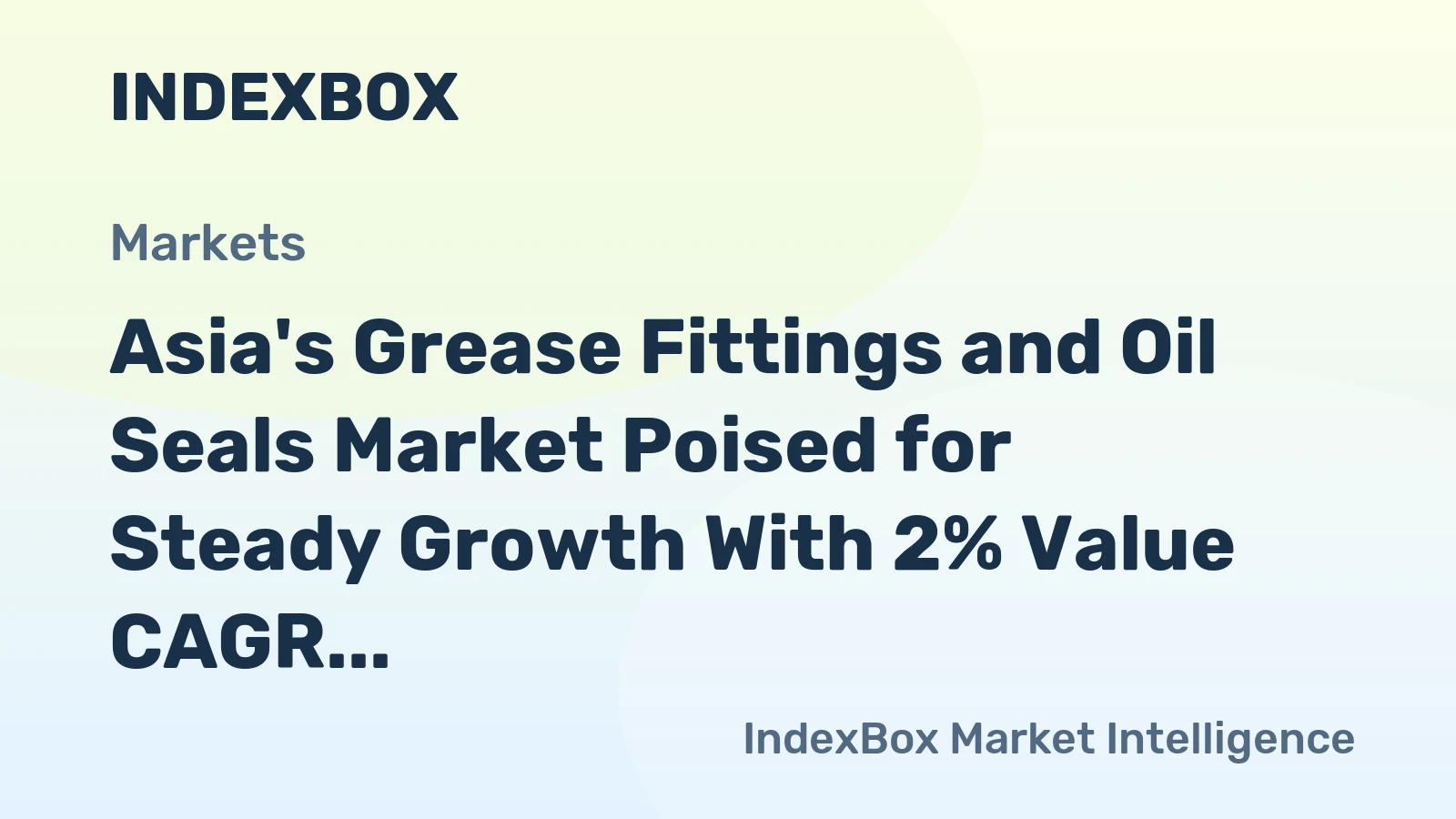 Asia's Grease Fittings and Oil Seals Market Poised for Steady Growth With 2% Value CAGR Through 2035