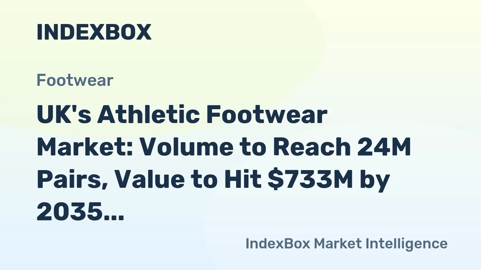 UK's Athletic Footwear Market: Volume to Reach 24M Pairs, Value to Hit $733M by 2035