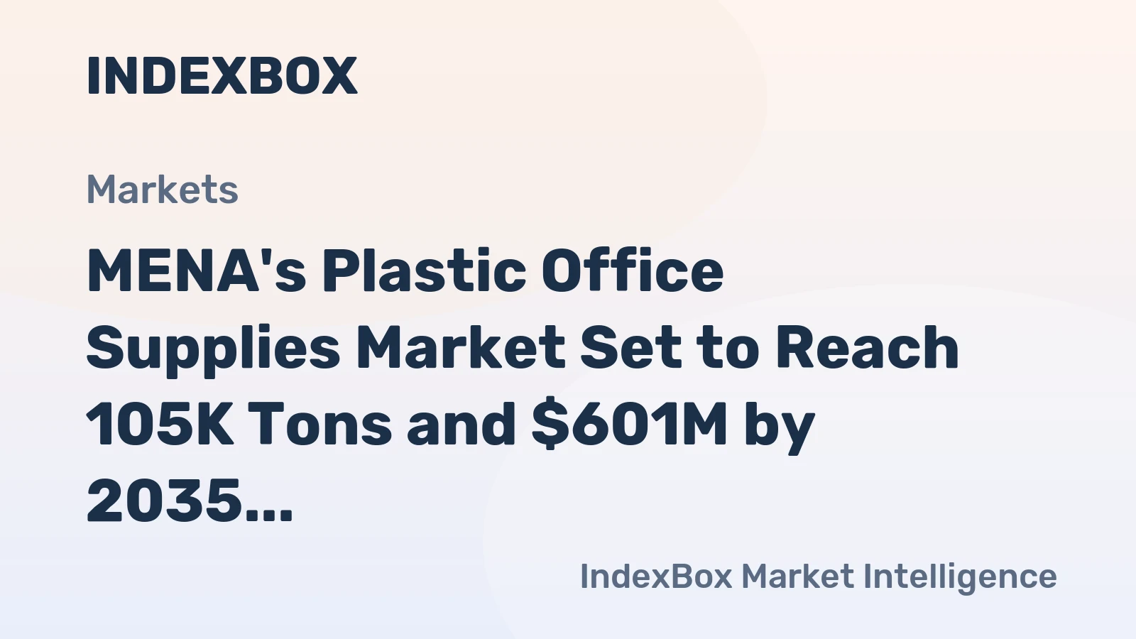 MENA's Plastic Office Supplies Market Set to Reach 105K Tons and $601M by 2035