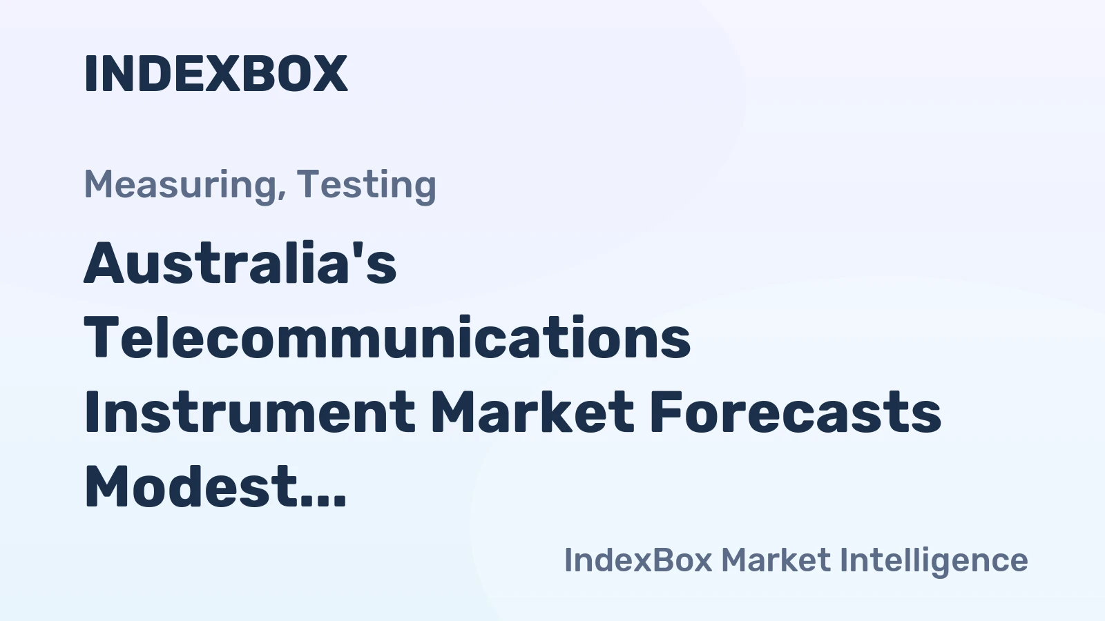 Australia's Telecommunications Instrument Market Forecasts Modest +1.1% CAGR Growth to 2035