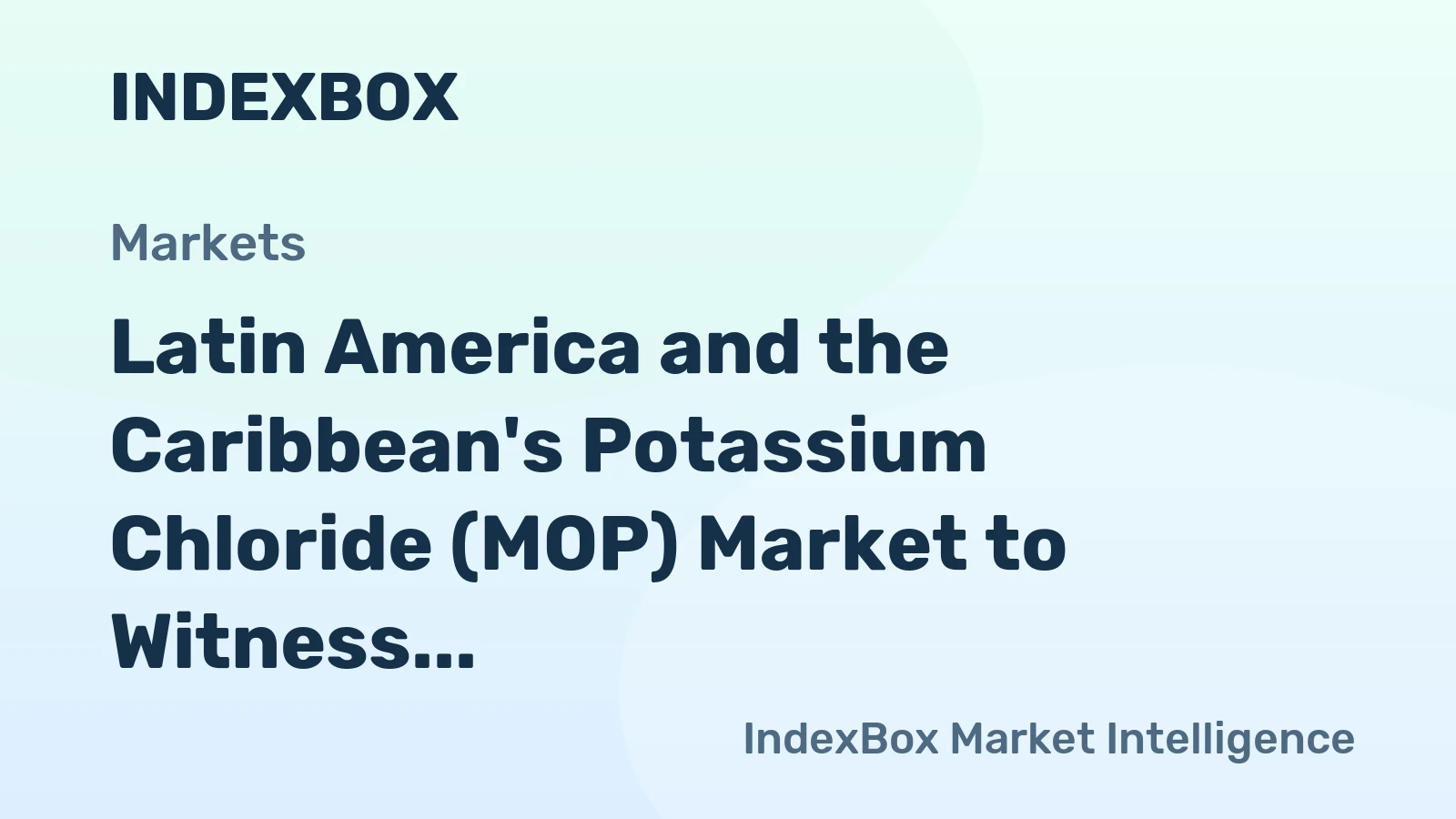 Latin America and the Caribbean's Potassium Chloride (MOP) Market to Witness 1.8% CAGR Growth by 2035
