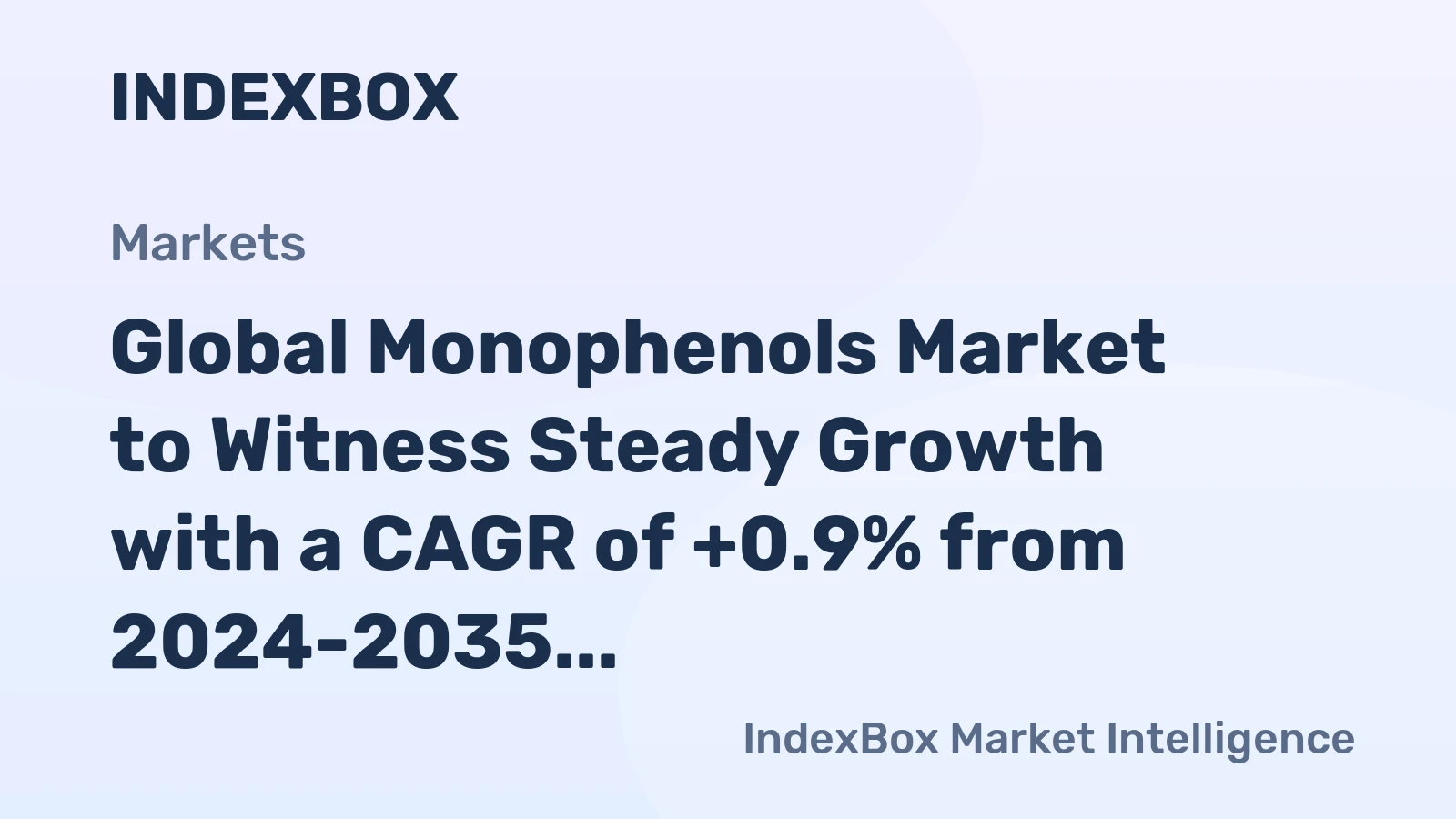 Global Monophenols Market to Witness Steady Growth with a CAGR of +0.9% from 2024-2035, Reaching $67.6B