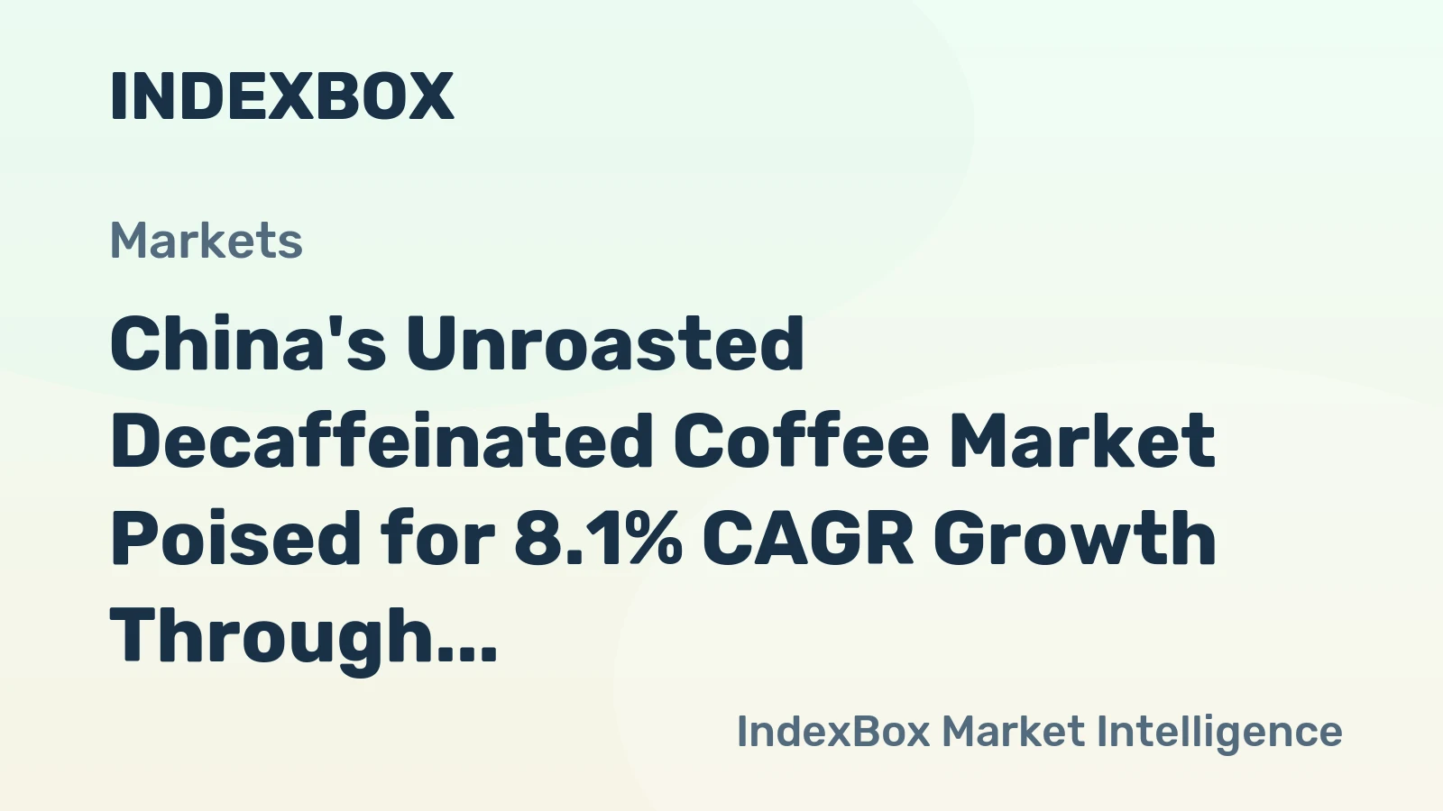 China's Unroasted Decaffeinated Coffee Market Poised for 8.1% CAGR Growth Through 2035