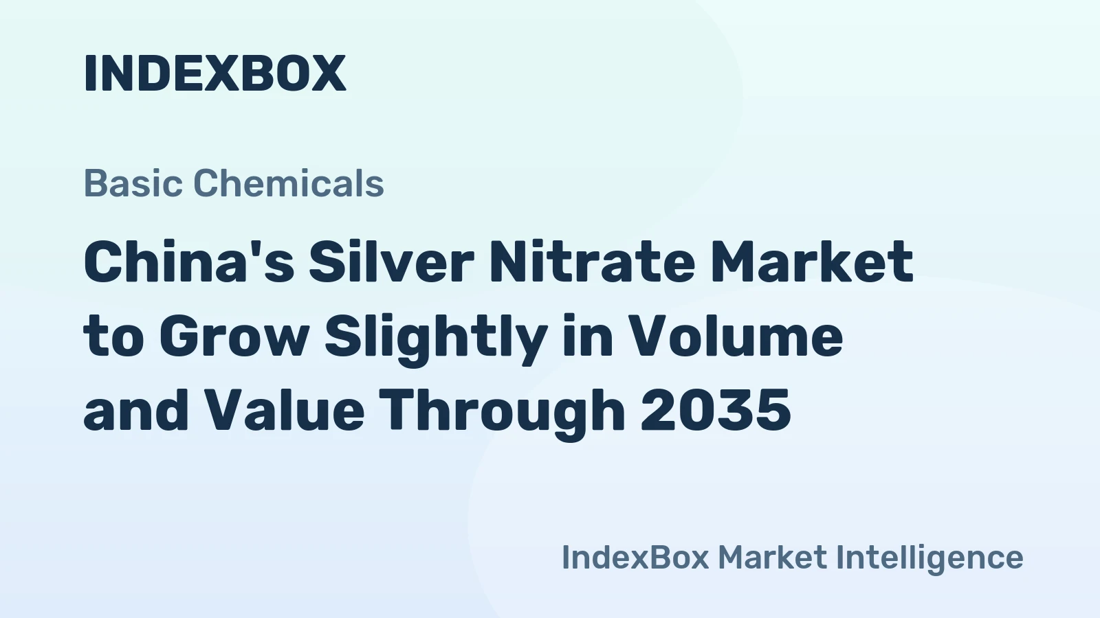 China's Silver Nitrate Market to Grow Slightly in Volume and Value Through 2035