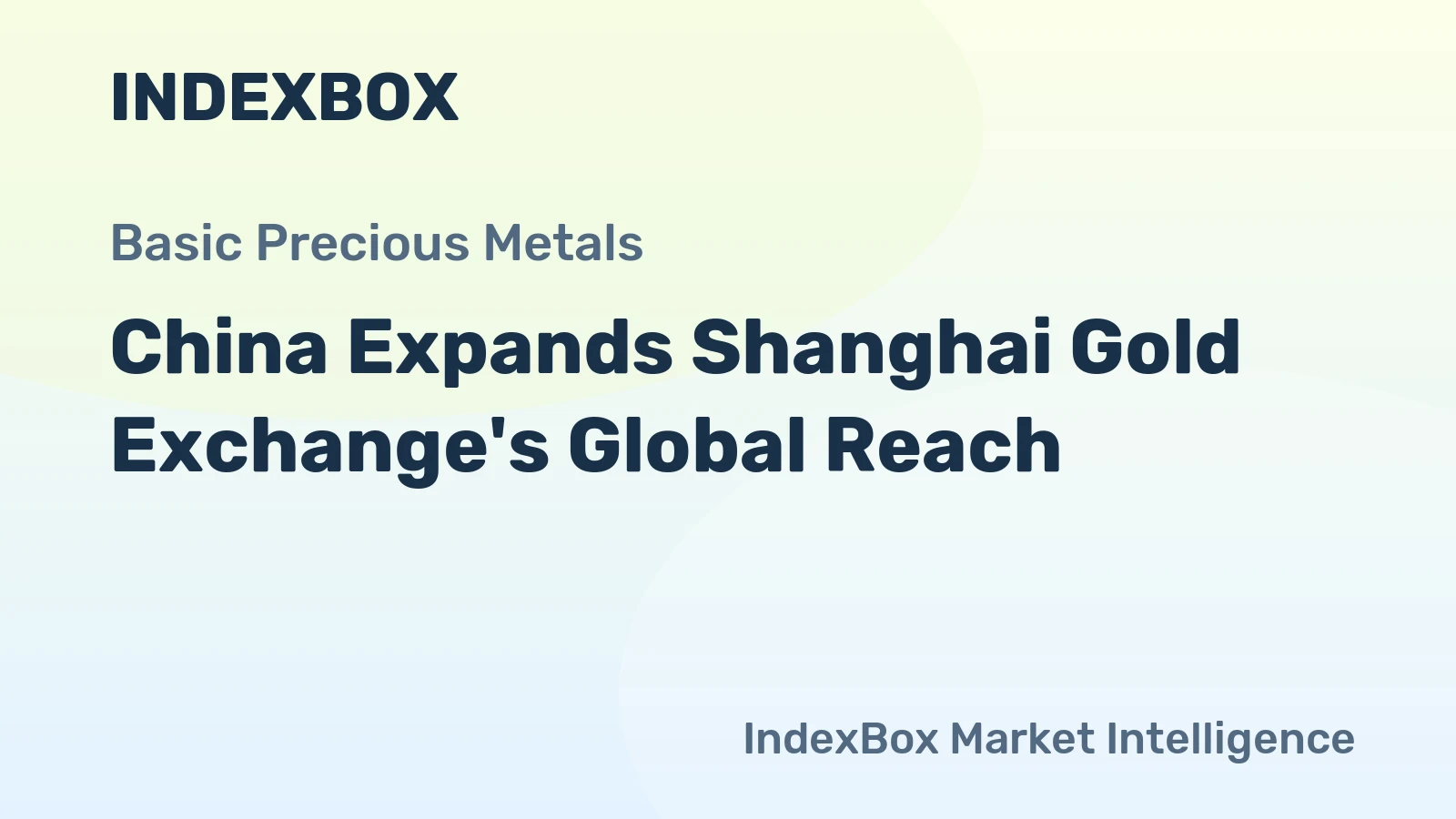China Expands Shanghai Gold Exchange's Global Reach