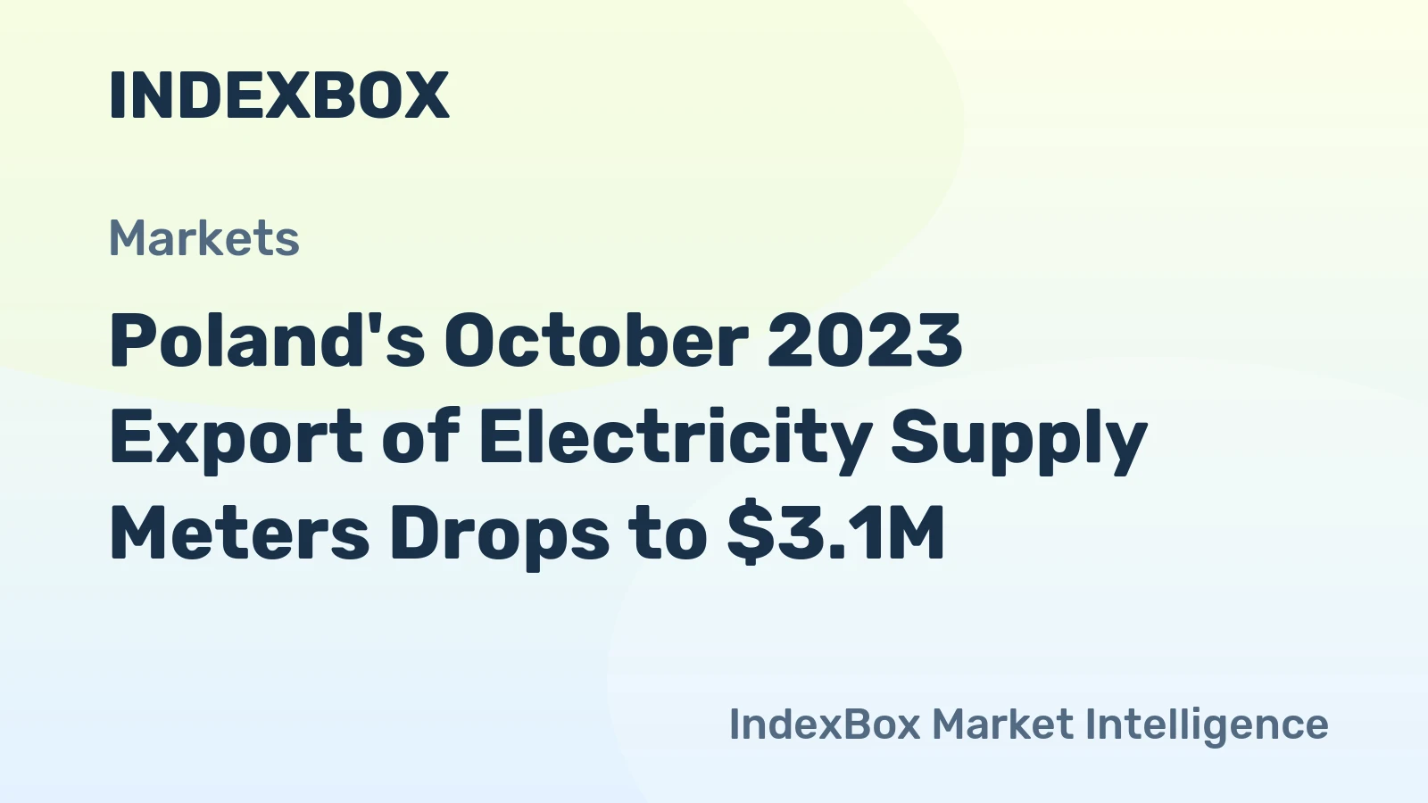 Poland's October 2023 Export of Electricity Supply Meters Drops to $3.1M