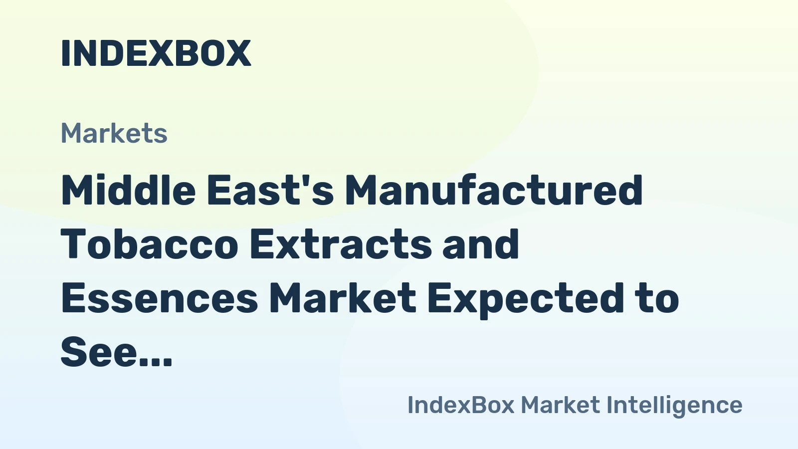 Middle East's Manufactured Tobacco Extracts and Essences Market Expected to See Slight Growth with +0.3% CAGR