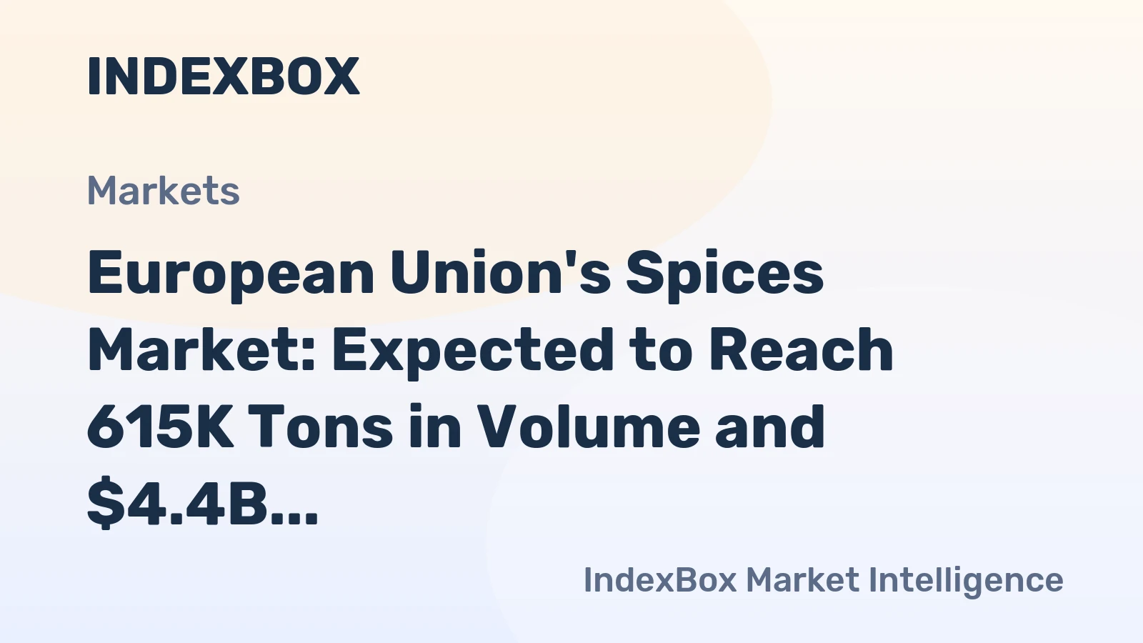 European Union's Spices Market: Expected to Reach 615K Tons in Volume and $4.4B in Value by 2035