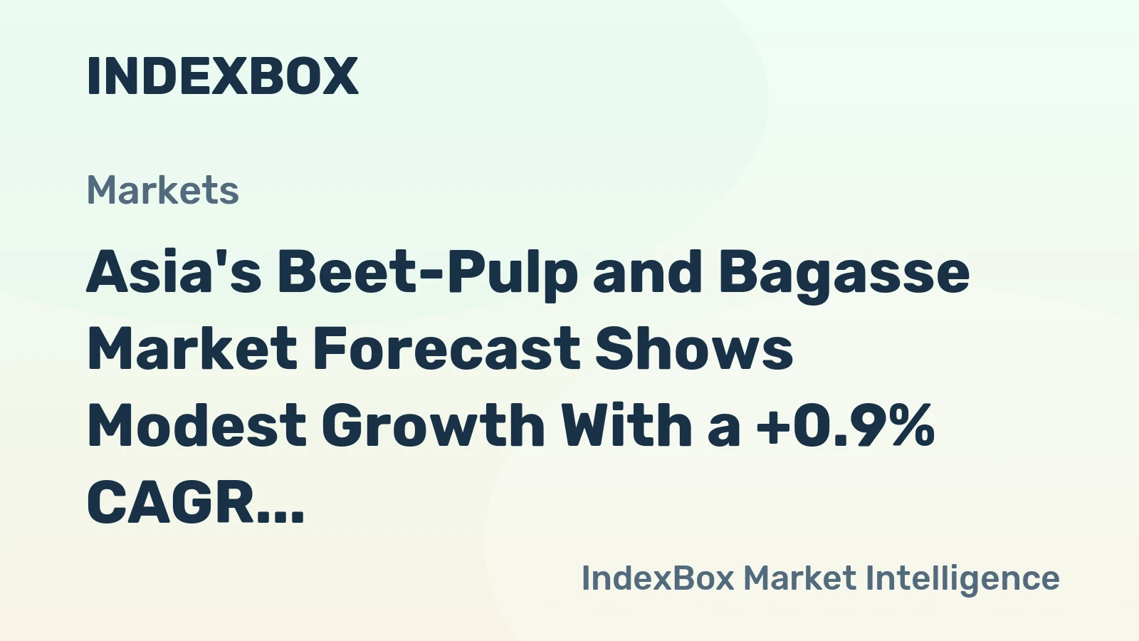 Asia's Beet-Pulp and Bagasse Market Forecast Shows Modest Growth With a +0.9% CAGR in Value Through 2035