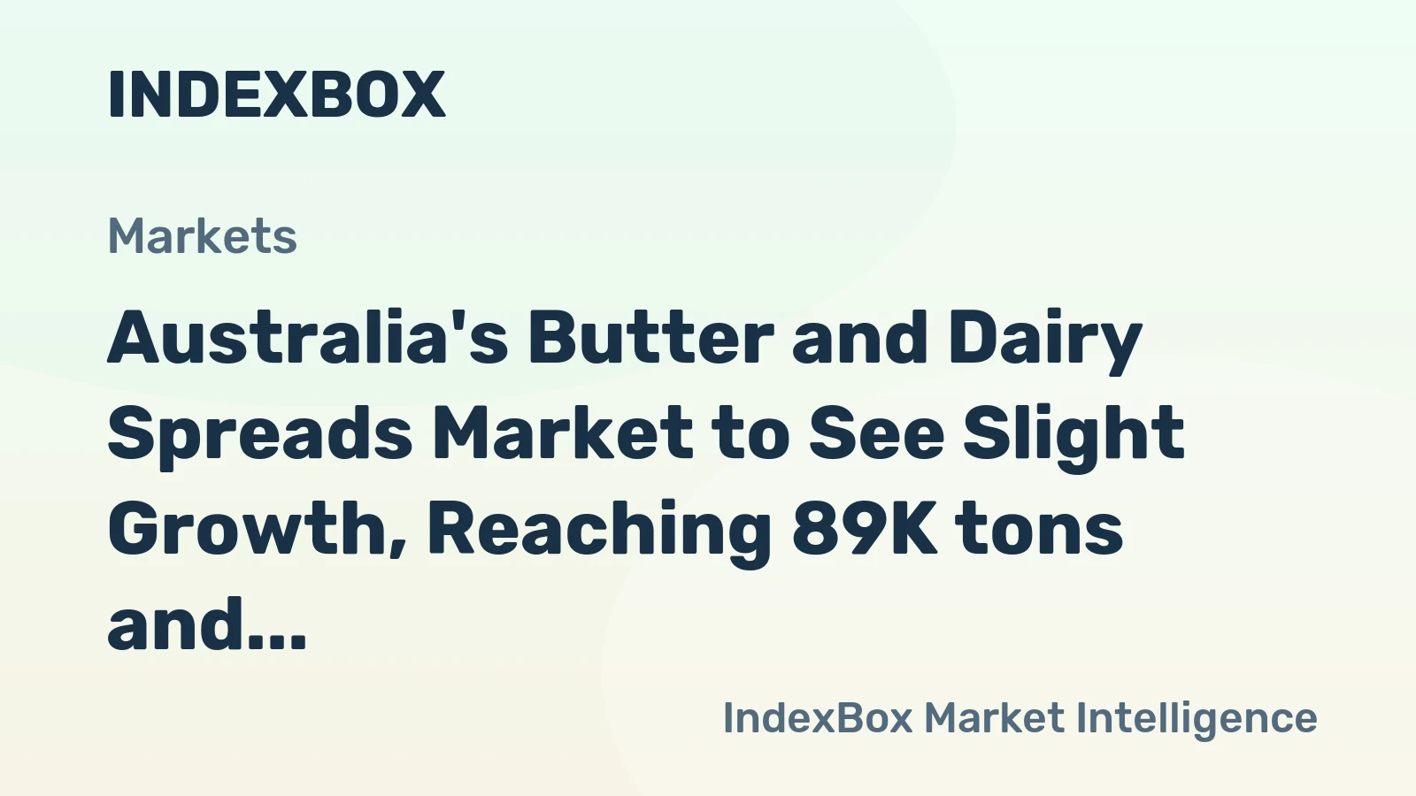 Australia's Butter and Dairy Spreads Market to See Slight Growth, Reaching 89K tons and $478M by 2035