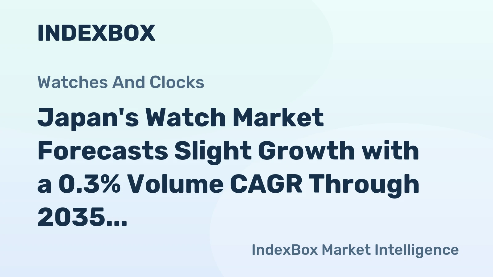 Japan's Watch Market Forecasts Slight Growth with a 0.3% Volume CAGR Through 2035
