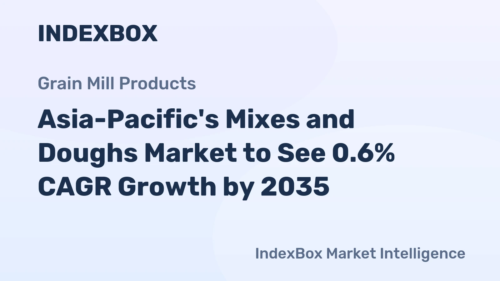 Asia-Pacific's Mixes and Doughs Market to See 0.6% CAGR Growth by 2035