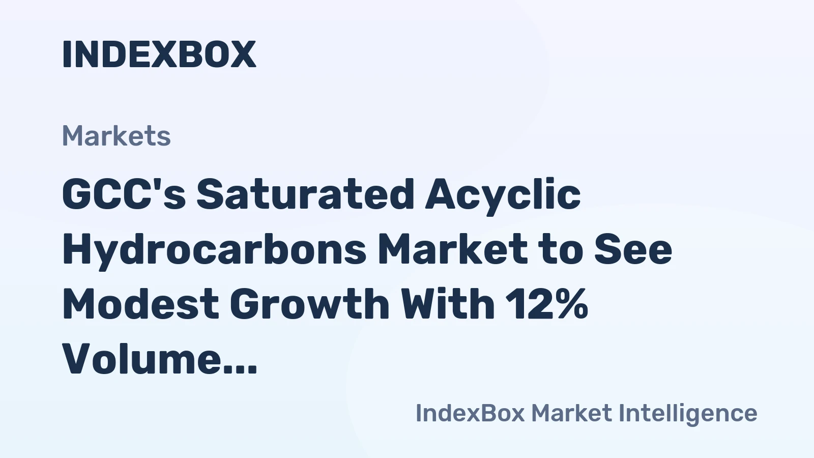 GCC's Saturated Acyclic Hydrocarbons Market to See Modest Growth With 12% Volume CAGR Through 2035