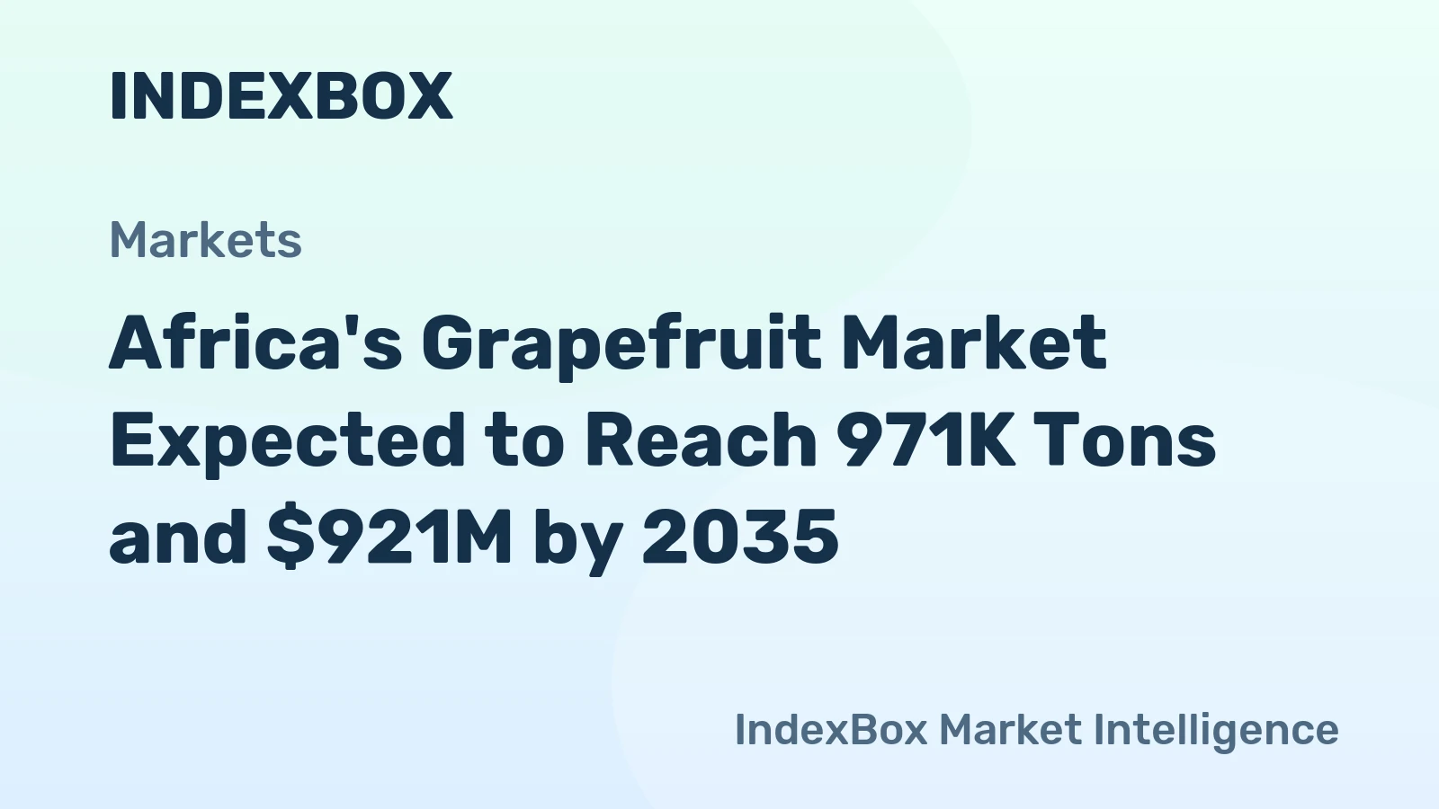 Africa's Grapefruit Market Expected to Reach 971K Tons and $921M by 2035