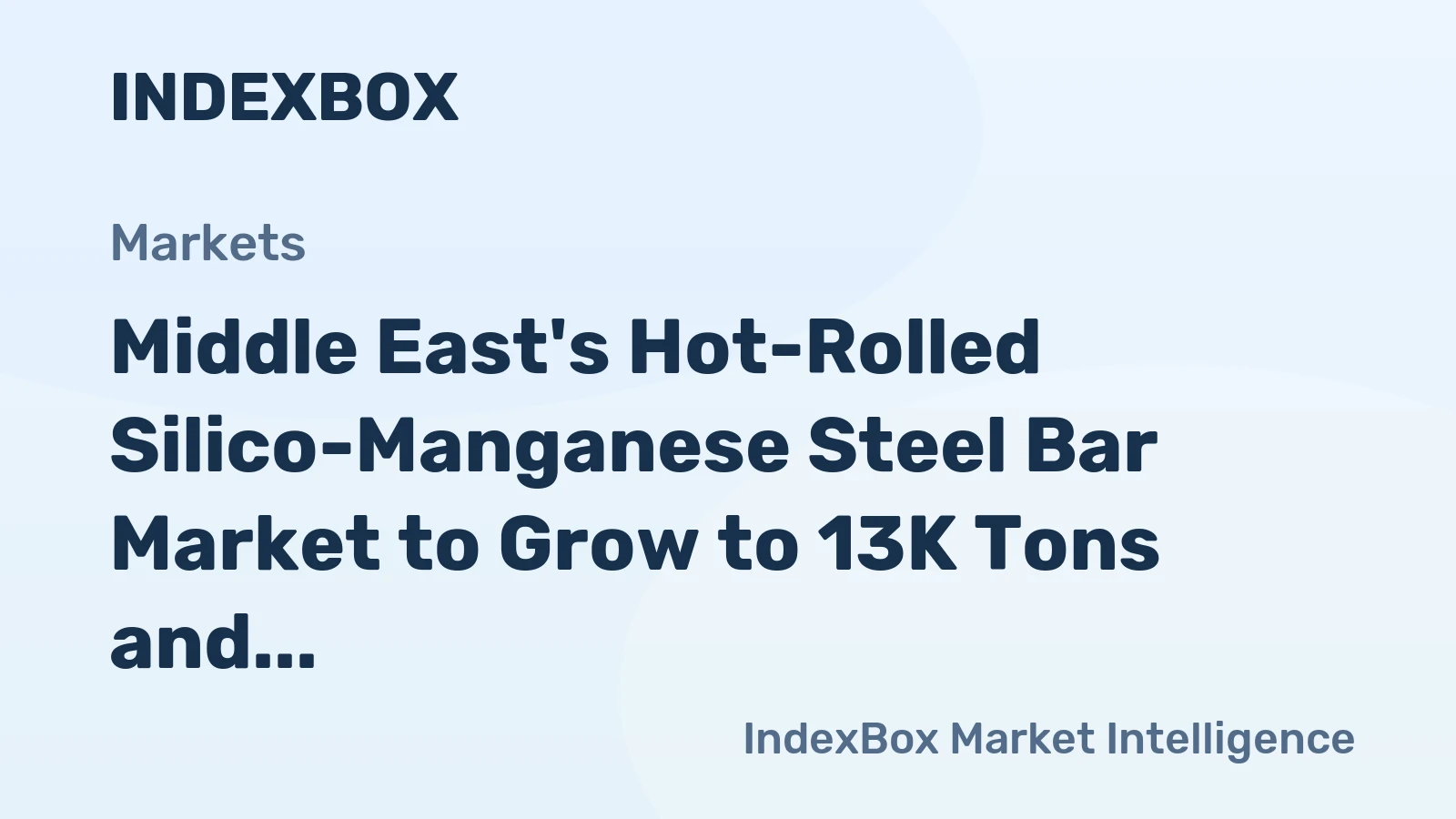 Middle East's Hot-Rolled Silico-Manganese Steel Bar Market to Grow to 13K Tons and $14M by 2035