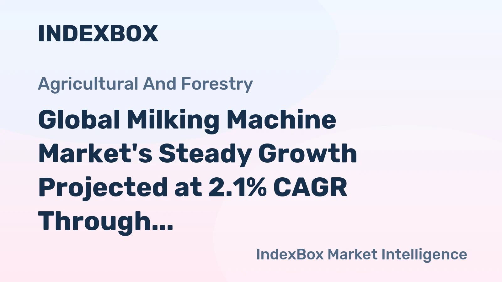 Global Milking Machine Market's Steady Growth Projected at 2.1% CAGR Through 2035