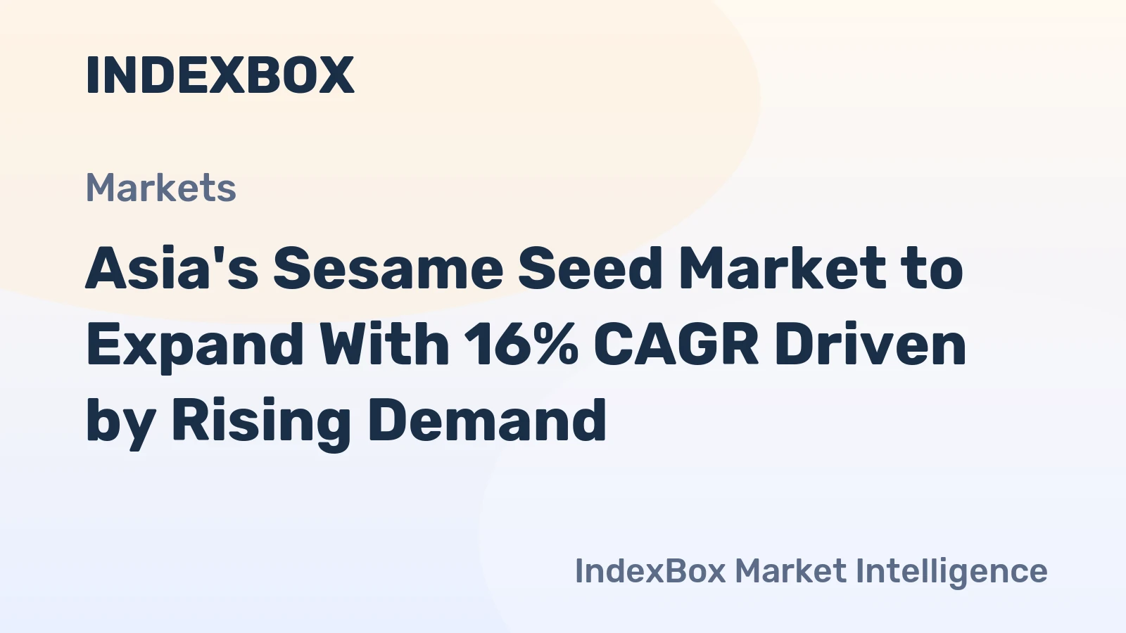 Asia's Sesame Seed Market to Expand With 16% CAGR Driven by Rising Demand