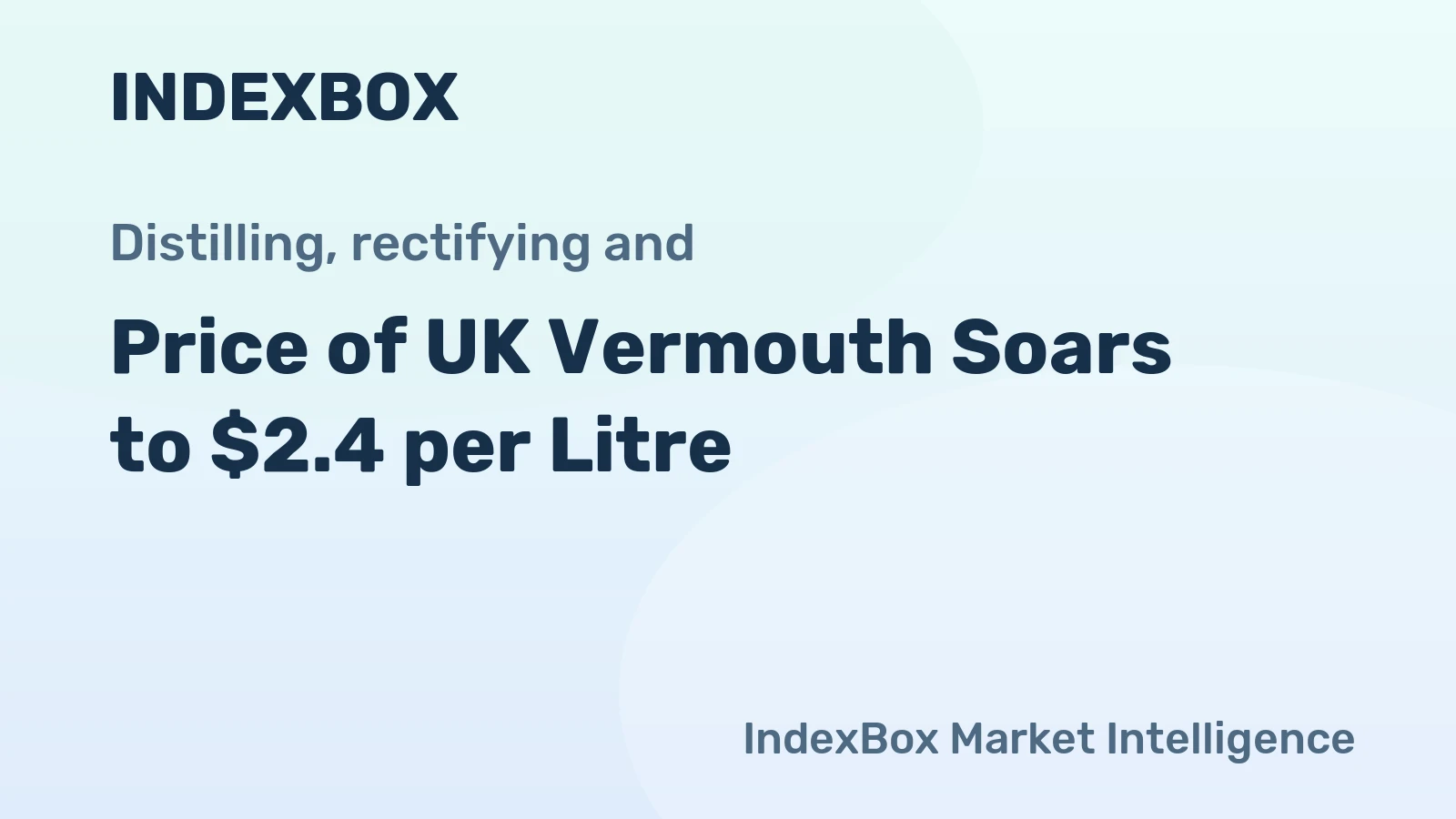 Price of UK Vermouth Soars to $2.4 per Litre